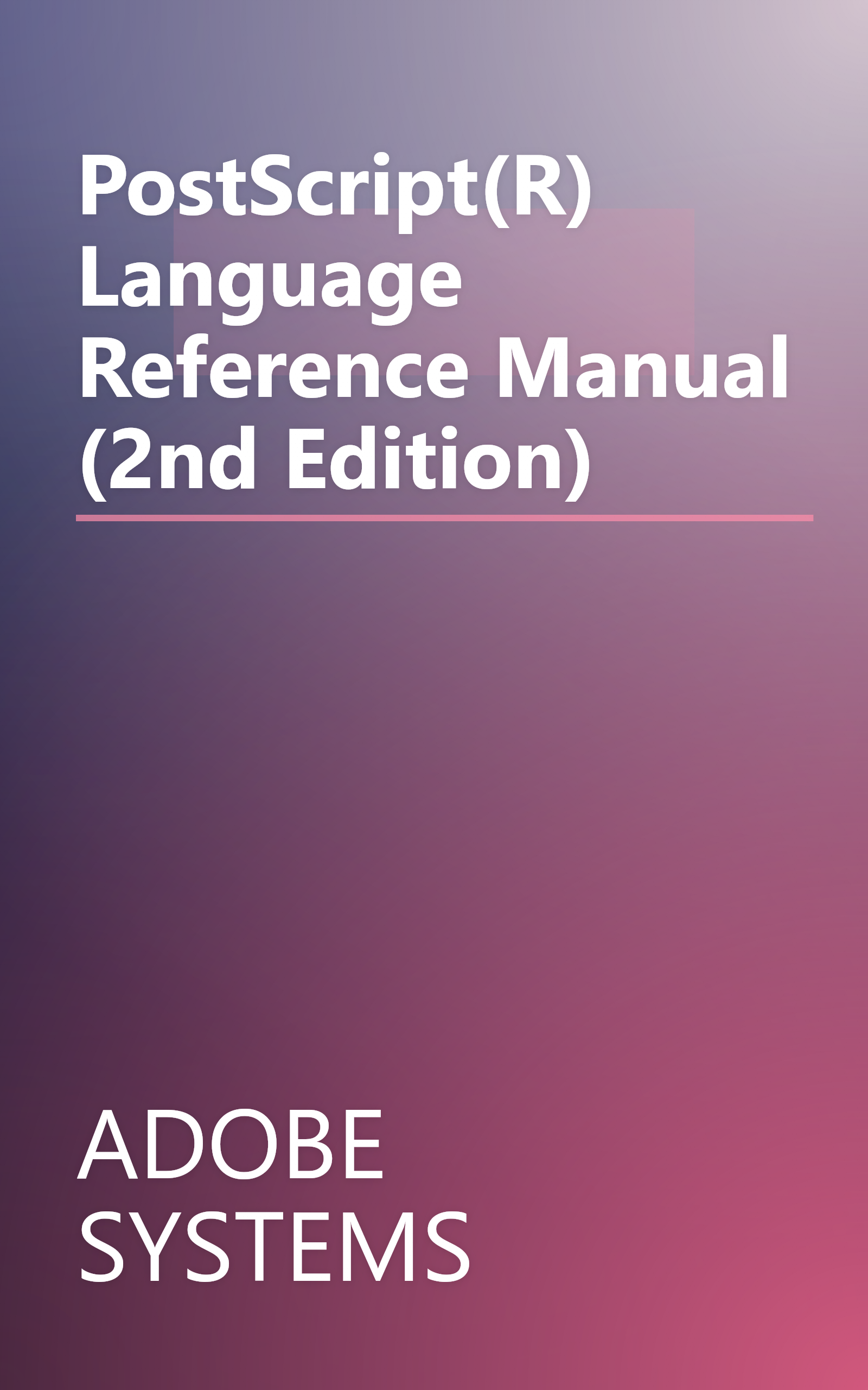 PostScript(R) Language Reference Manual (2nd Edition) book cover