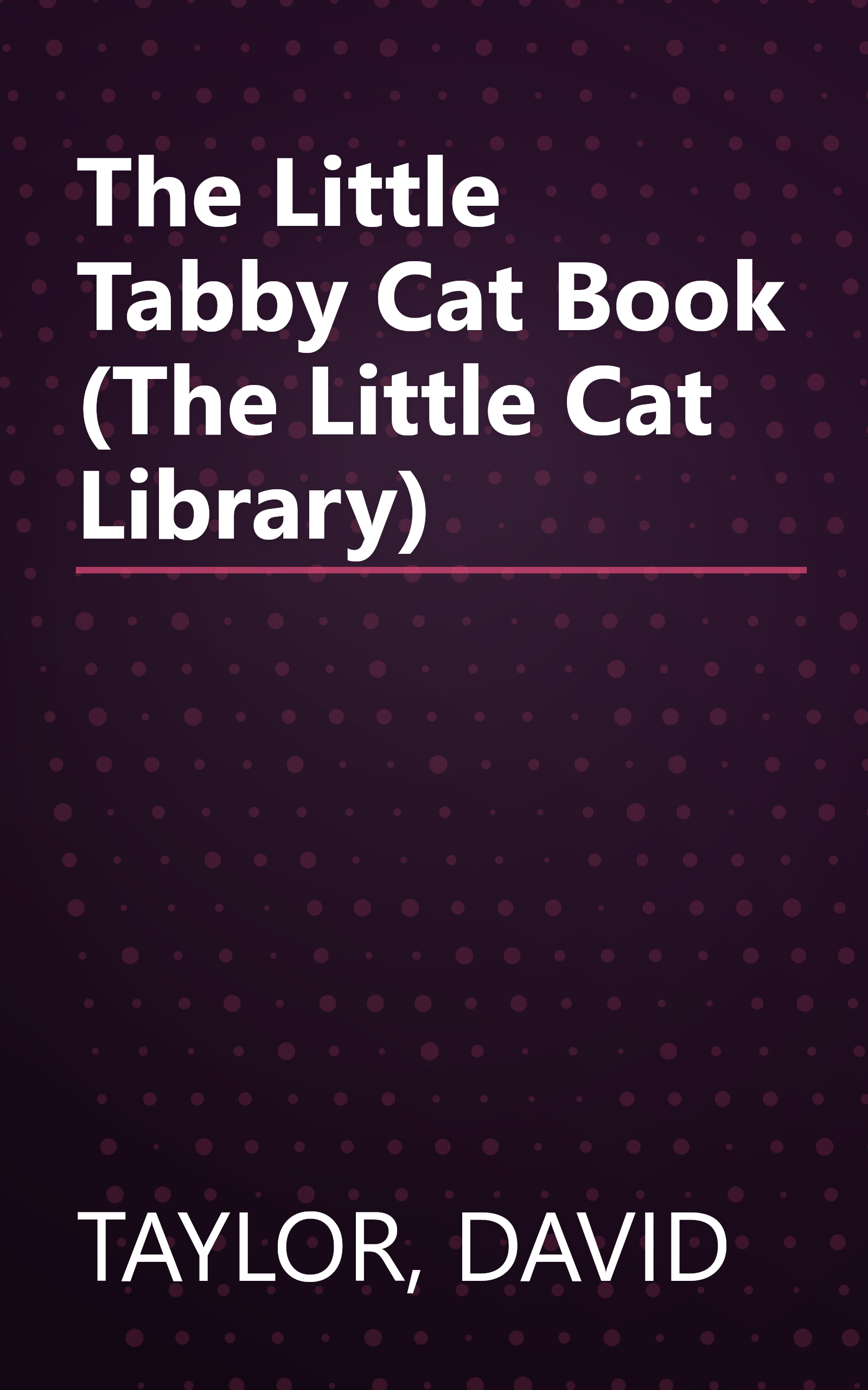 The Little Tabby Cat Book (The Little Cat Library) book cover