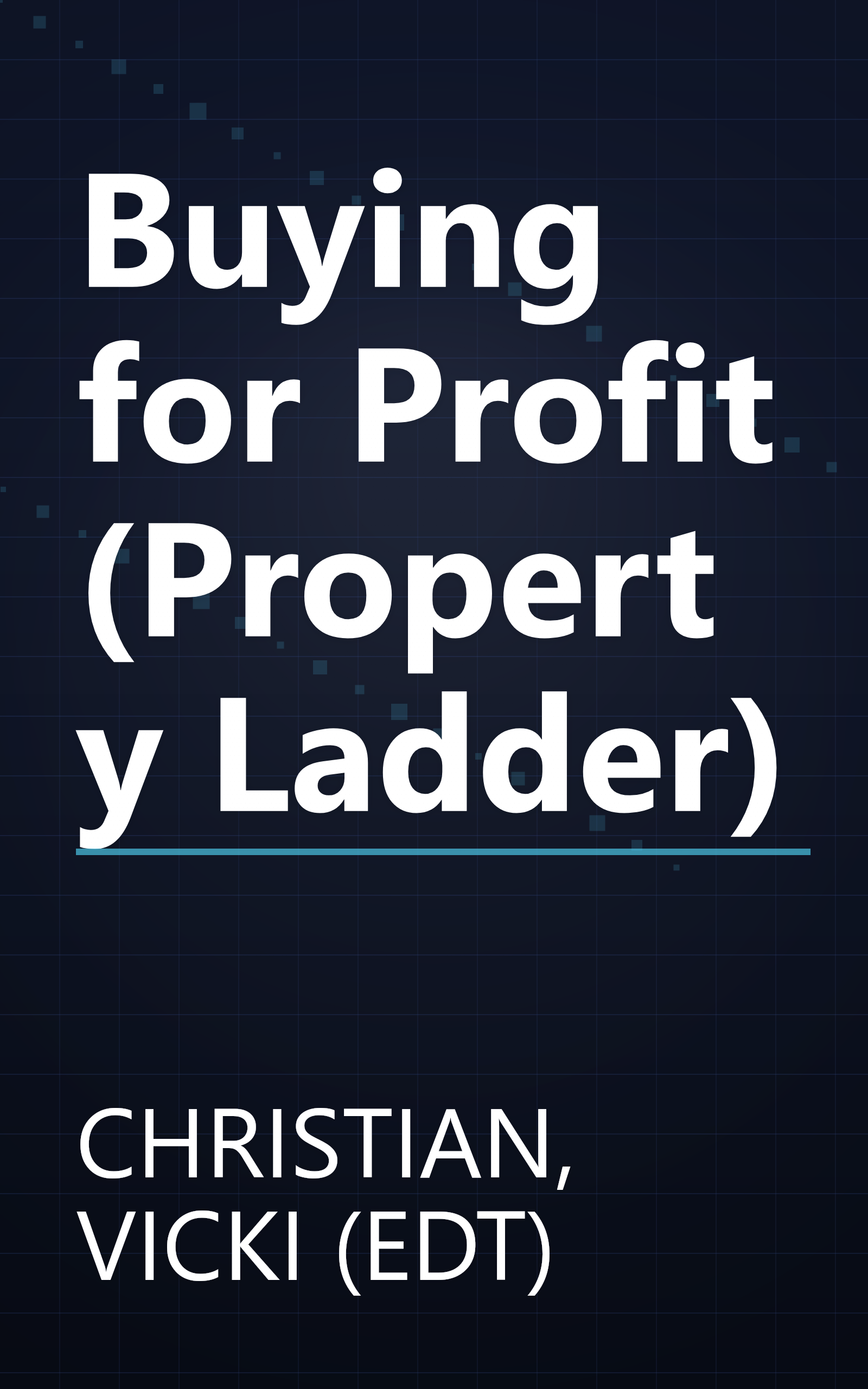 Buying for Profit (Property Ladder) book cover