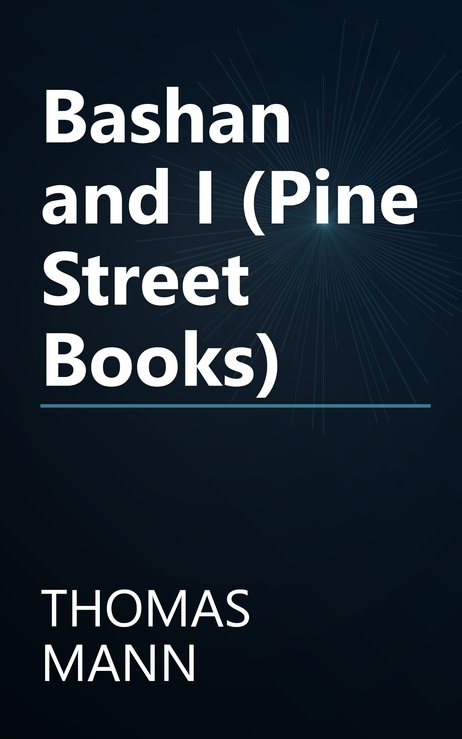 Bashan and I (Pine Street Books) book cover