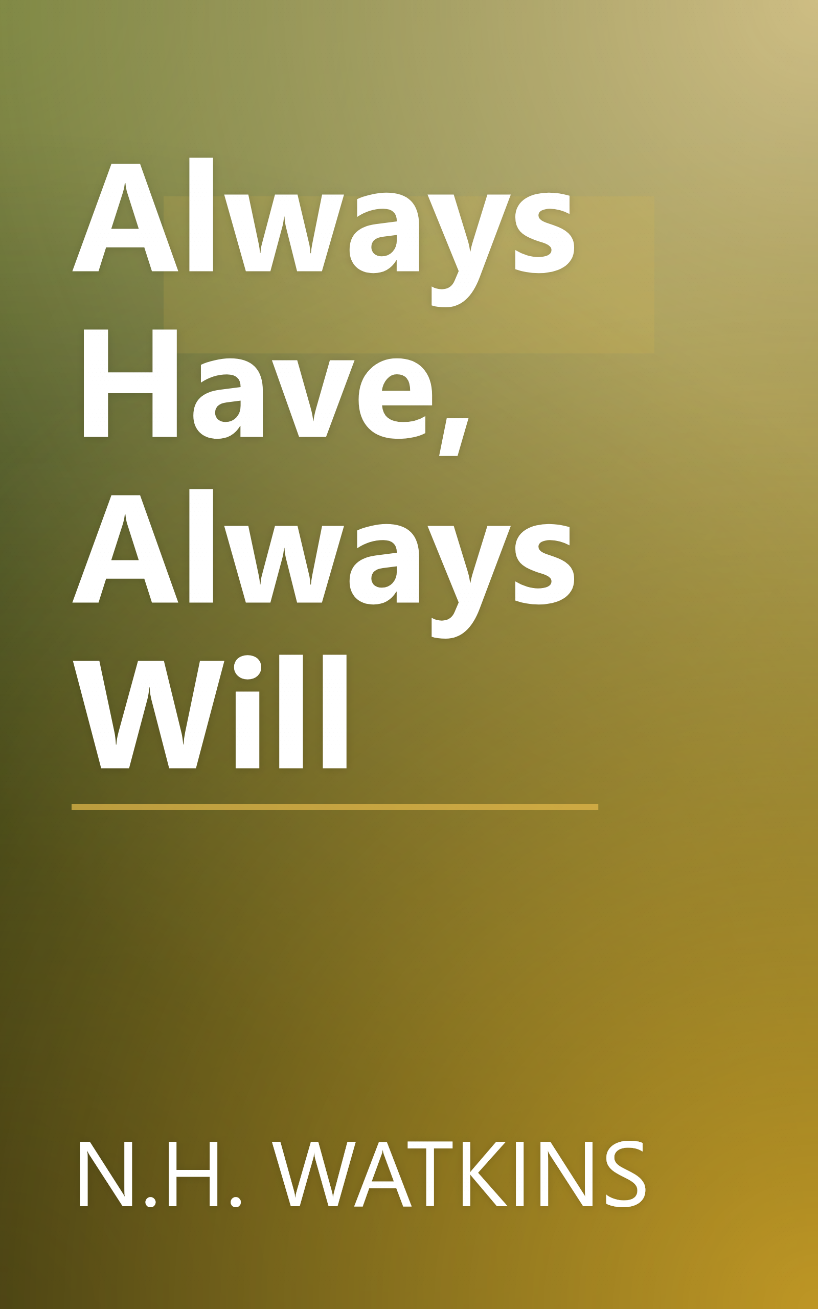 Always Have, Always Will book cover