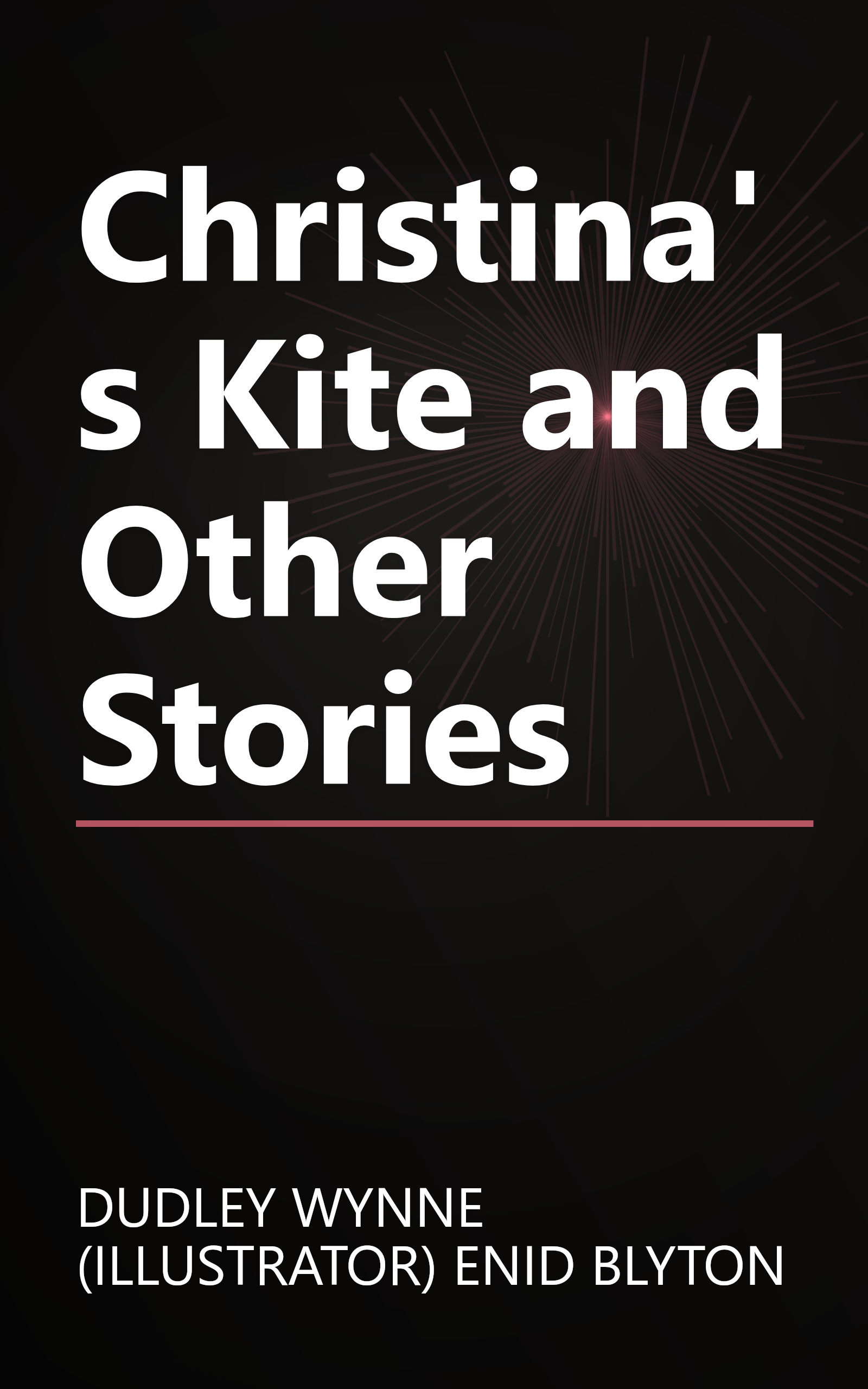 Christina's Kite and Other Stories book cover