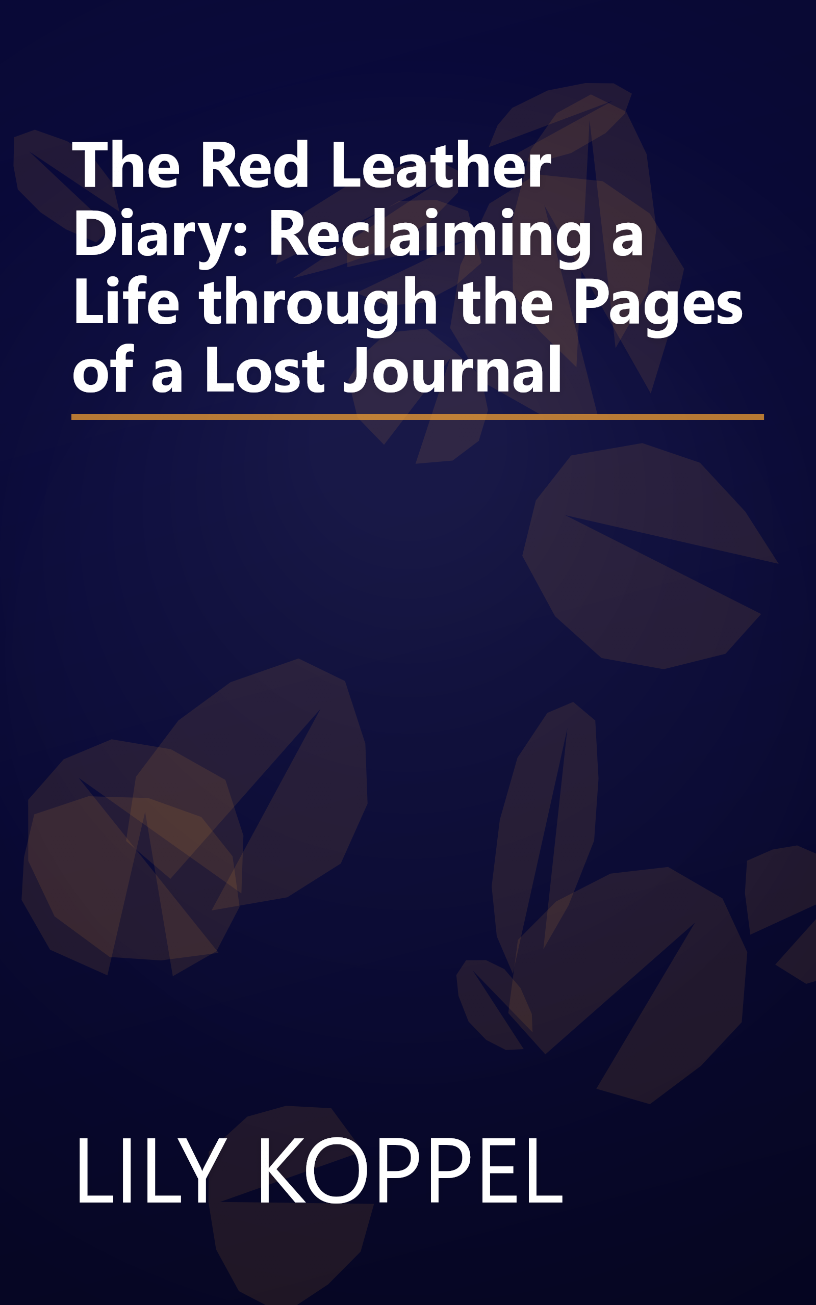 The Red Leather Diary: Reclaiming a Life through the Pages of a Lost Journal book cover