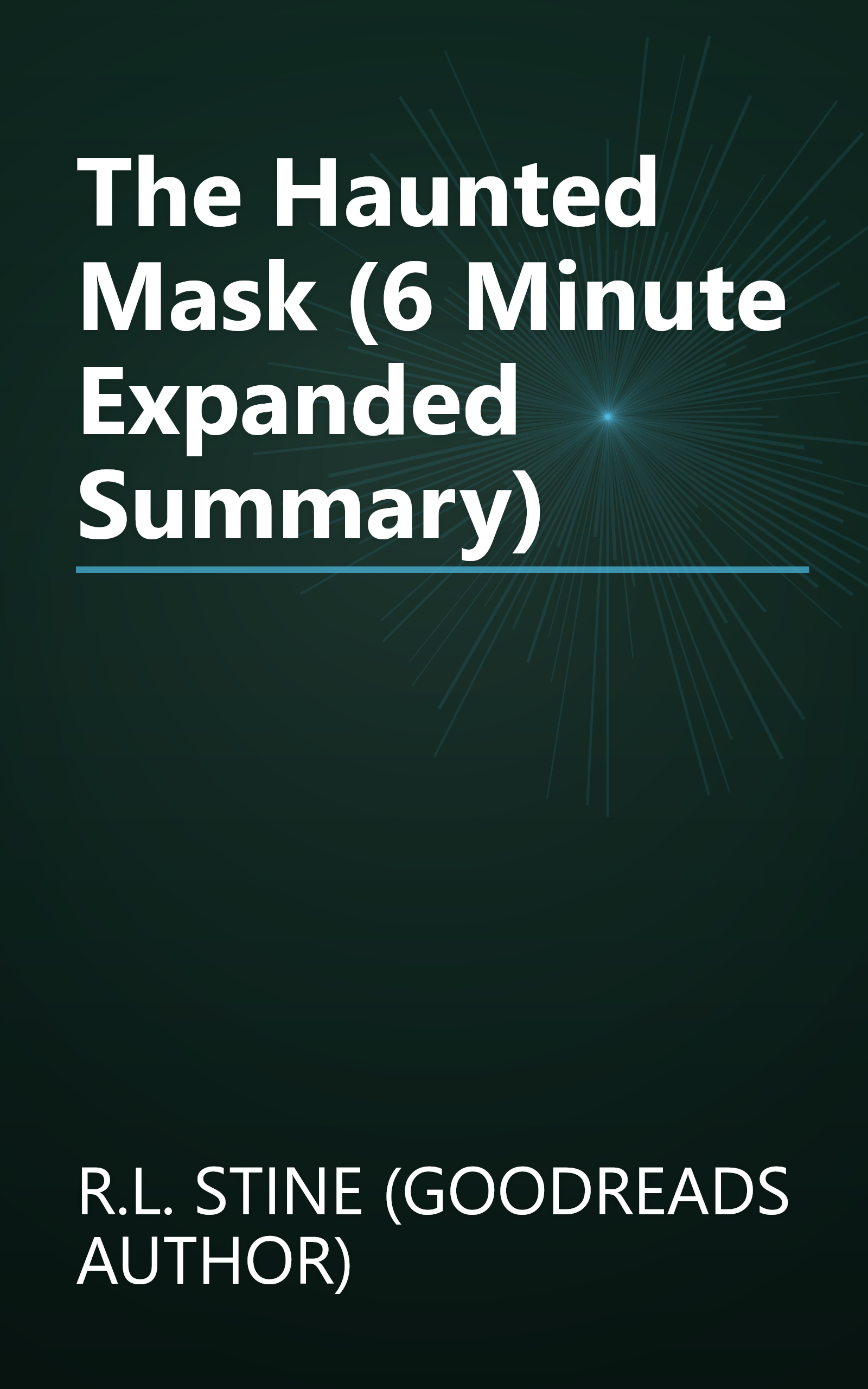 The Haunted Mask (6 Minute   Expanded Summary) book cover