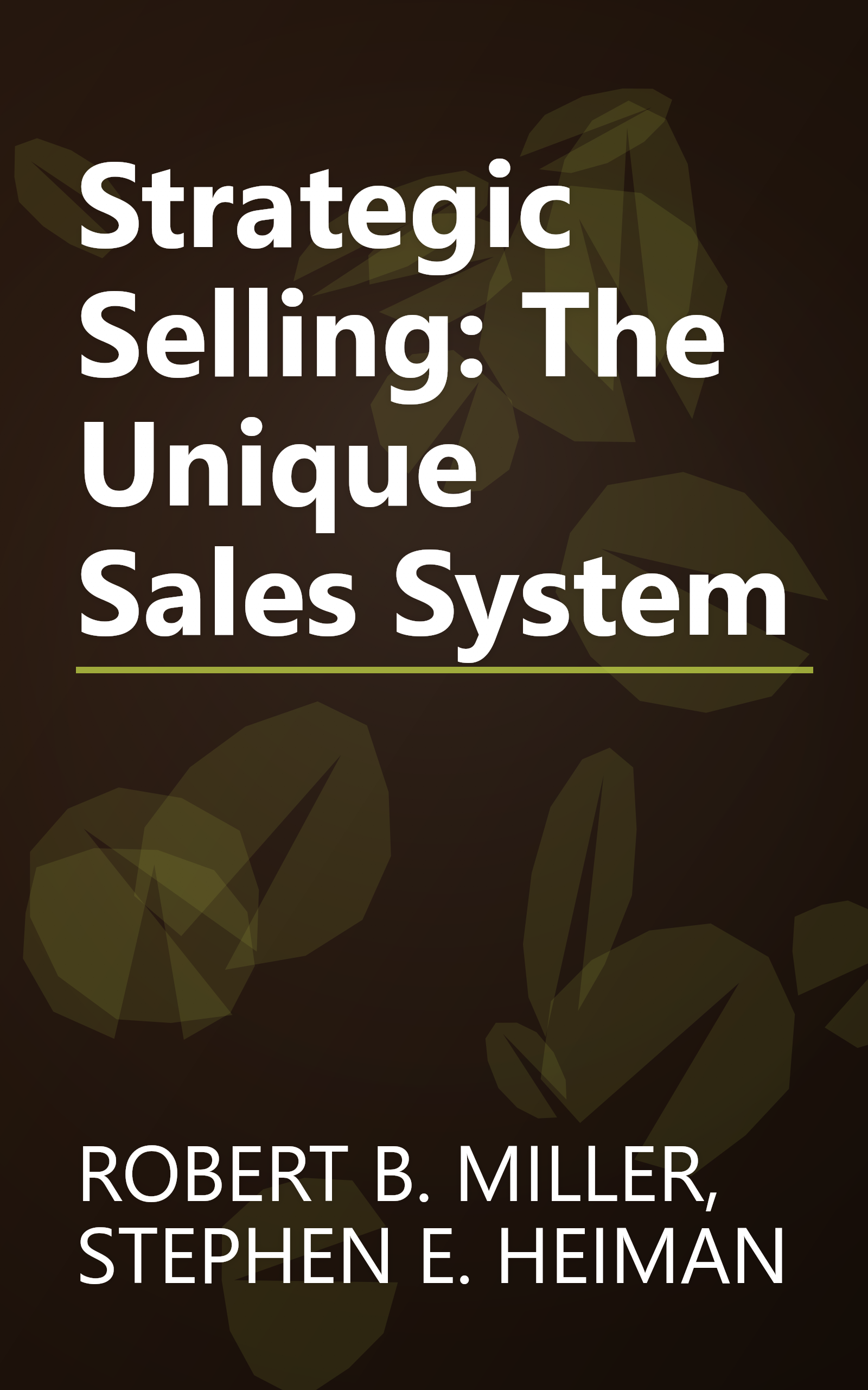 Strategic Selling: The Unique Sales System book cover