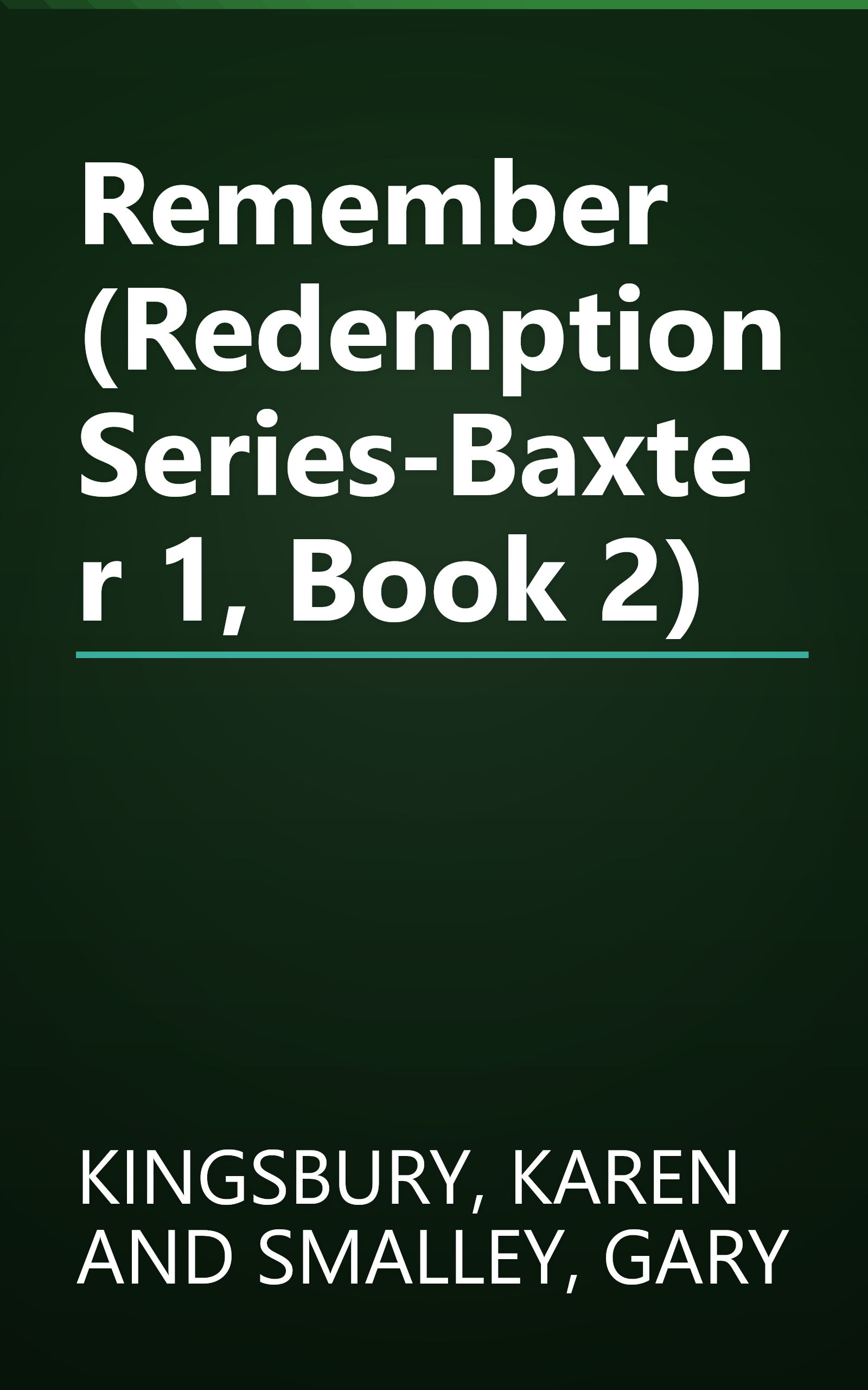 Remember (Redemption Series-Baxter 1, Book 2) book cover