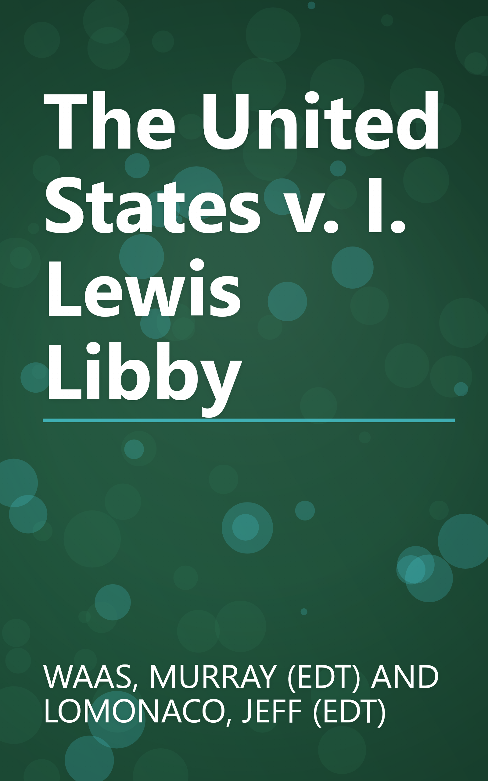 The United States v. I. Lewis Libby book cover