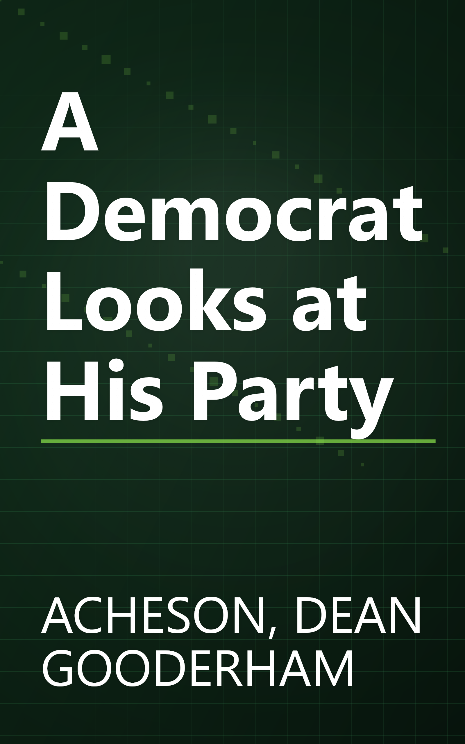 A Democrat Looks at His Party book cover