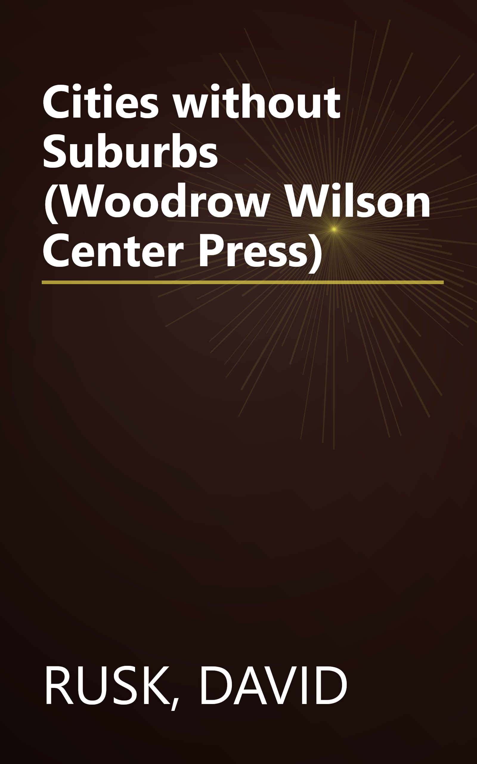 Cities without Suburbs (Woodrow Wilson Center Press) book cover