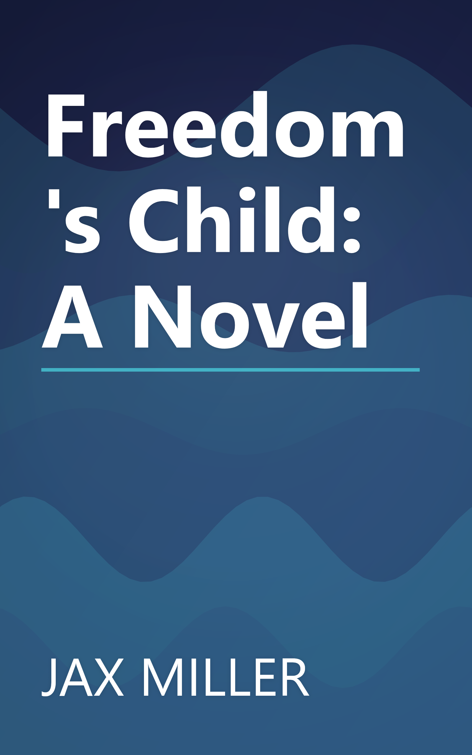 Freedom's Child: A Novel book cover