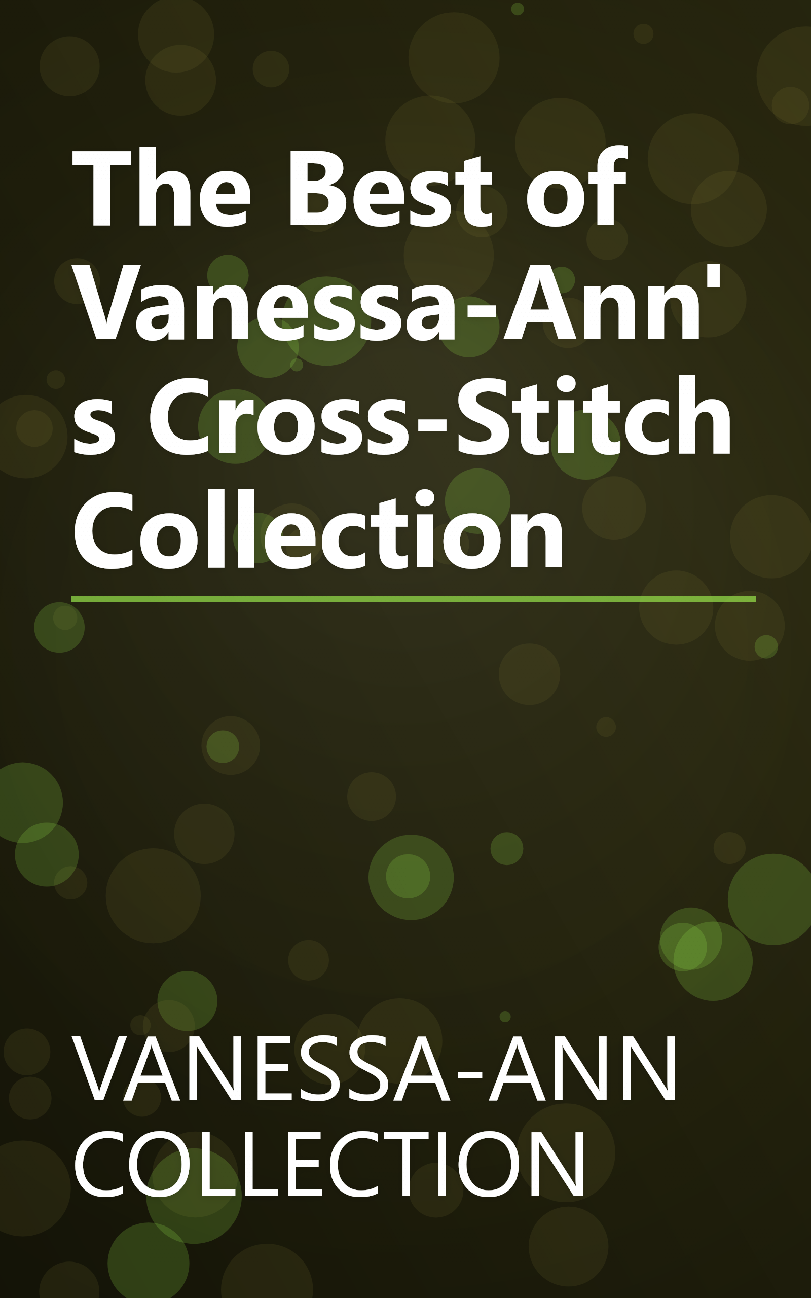 The Best of Vanessa-Ann's Cross-Stitch Collection book cover