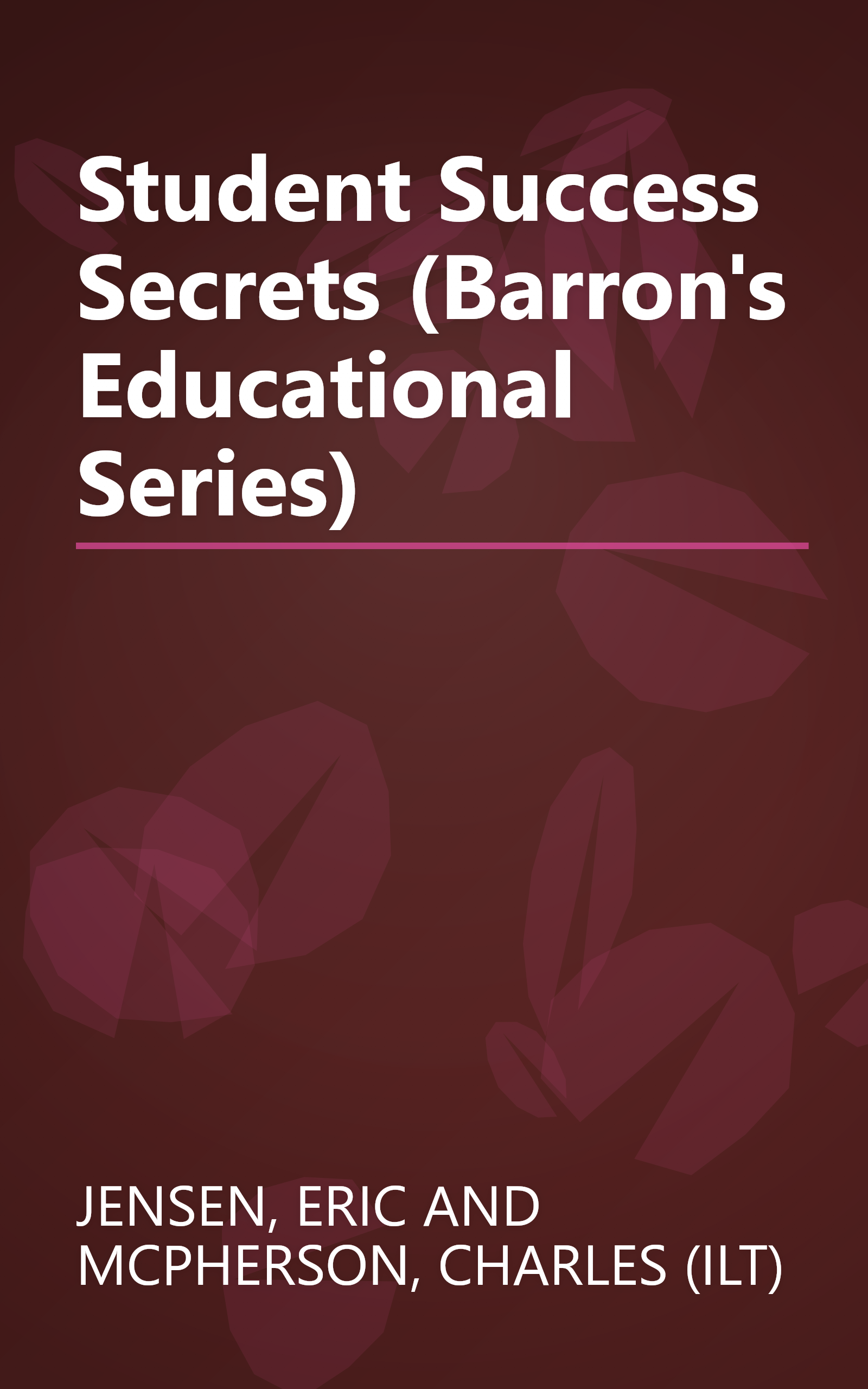 Student Success Secrets (Barron's Educational Series) book cover