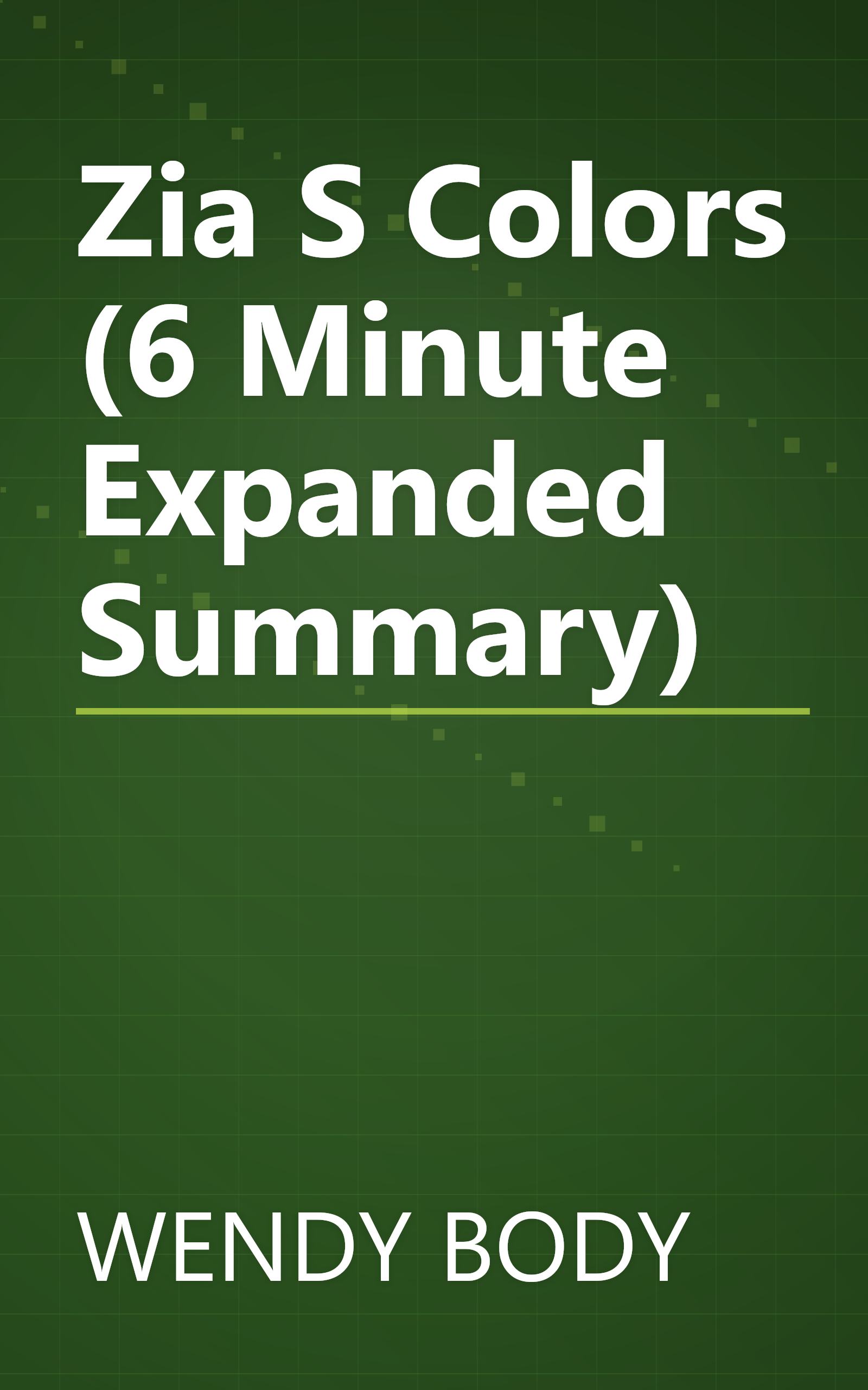 Zia S Colors (6 Minute   Expanded Summary) book cover