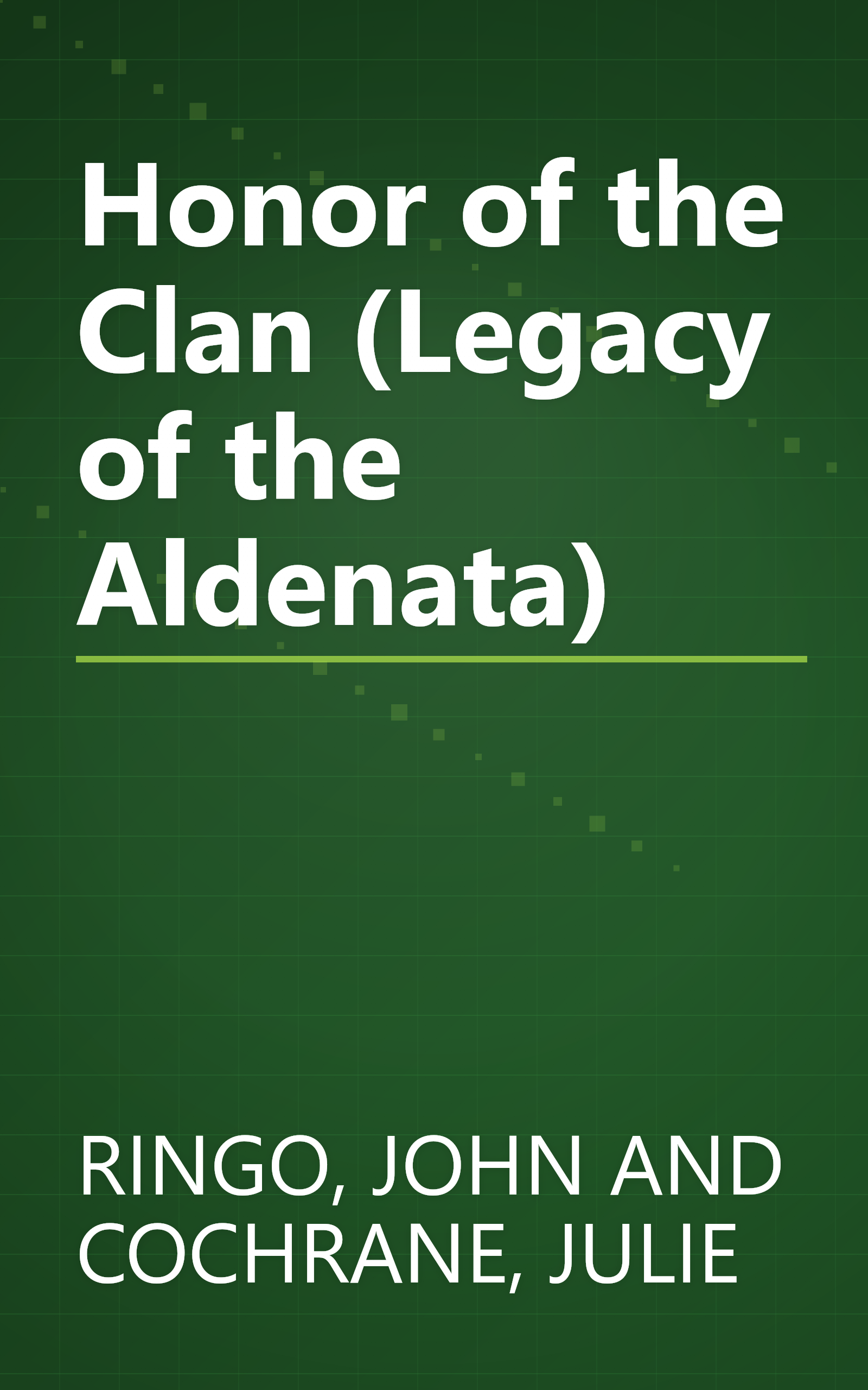 Honor of the Clan (Legacy of the Aldenata) book cover