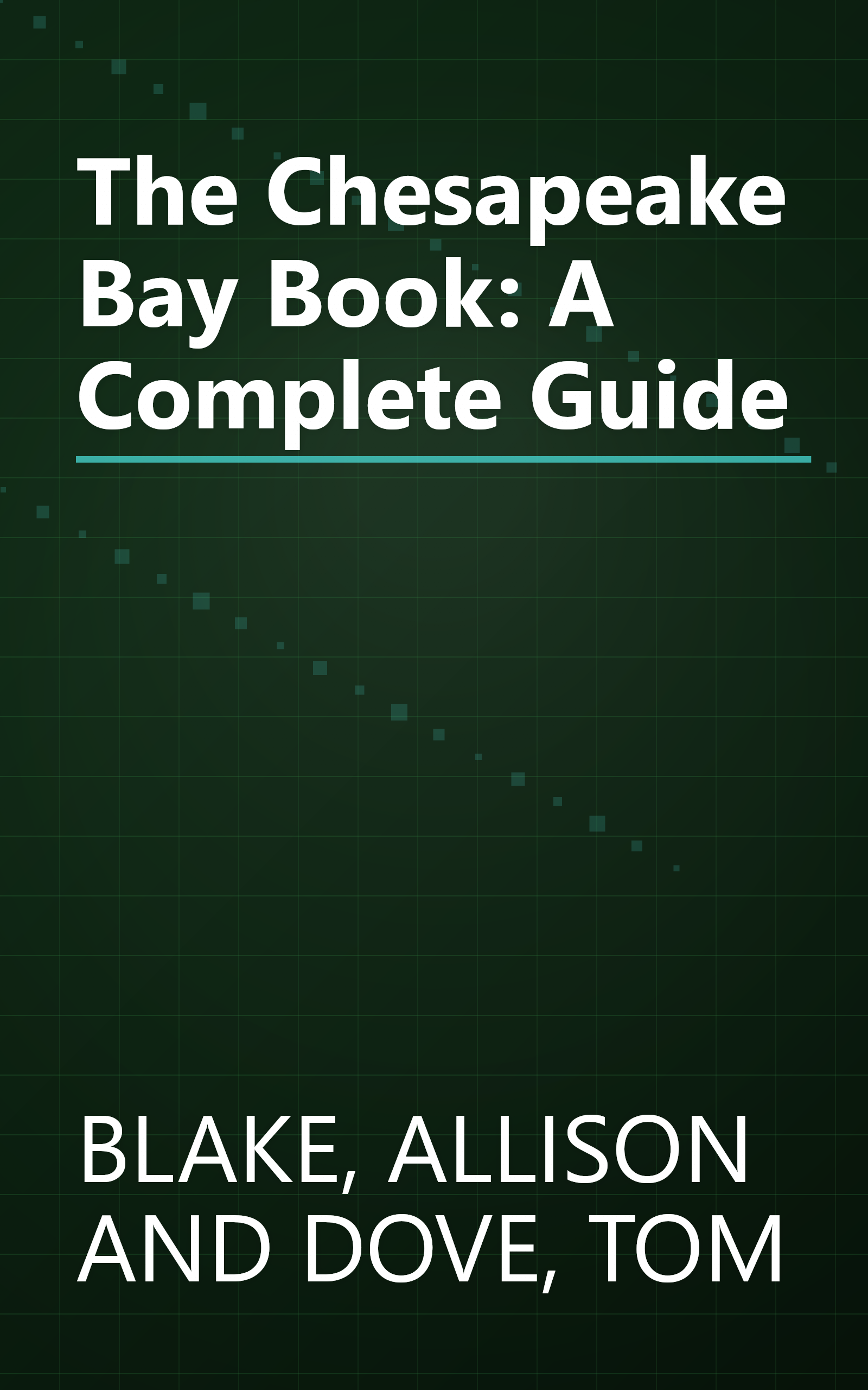 The Chesapeake Bay Book: A Complete Guide book cover