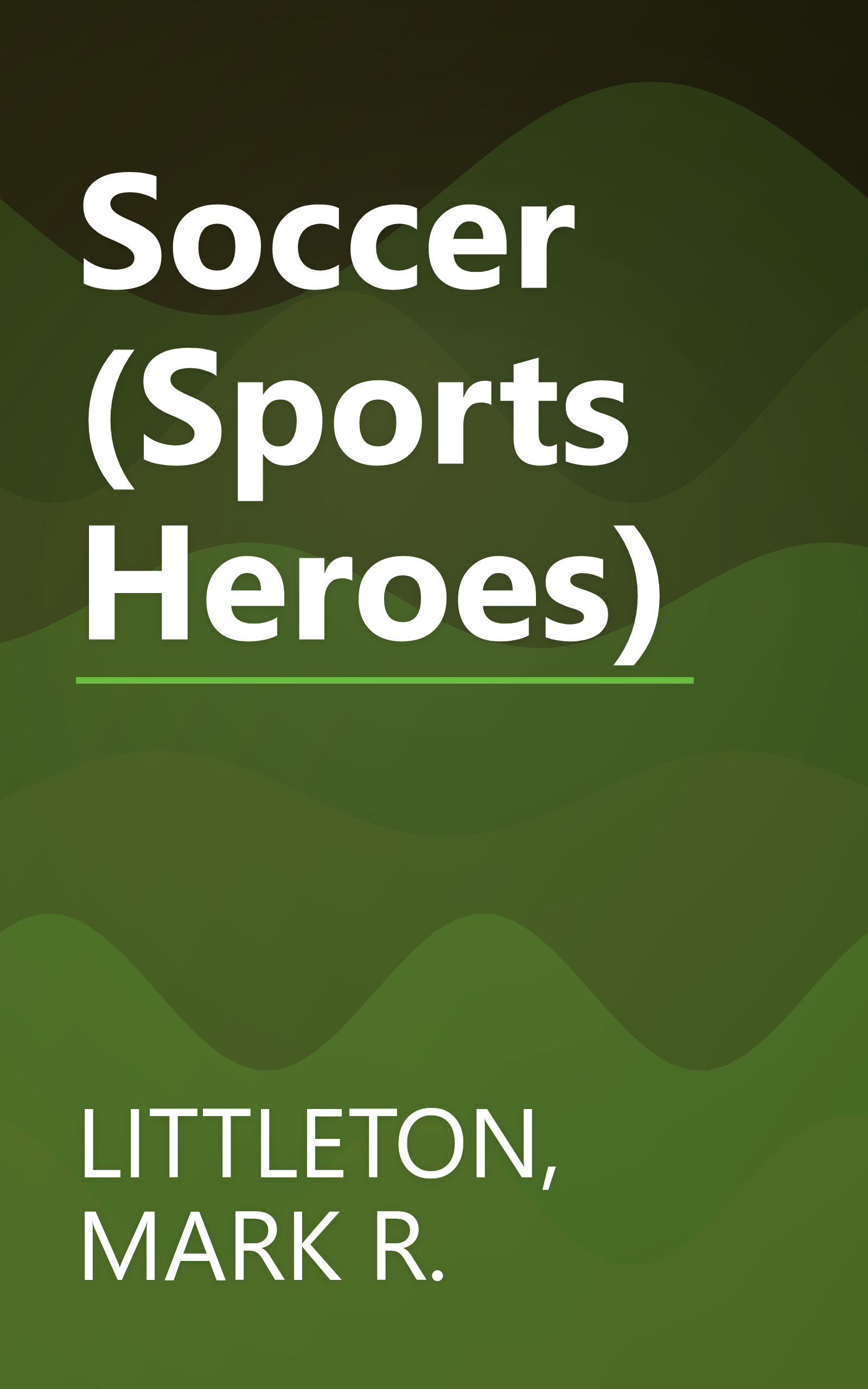Soccer (Sports Heroes) book cover