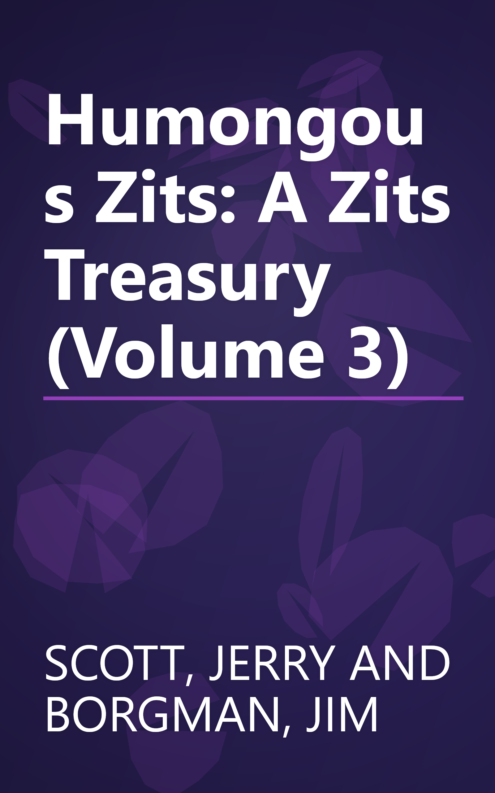 Humongous Zits: A Zits Treasury (Volume 3) book cover