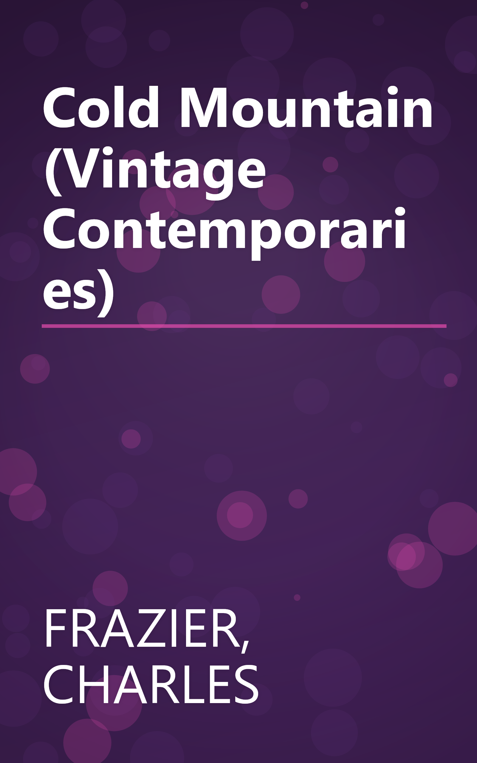 Cold Mountain (Vintage Contemporaries) book cover