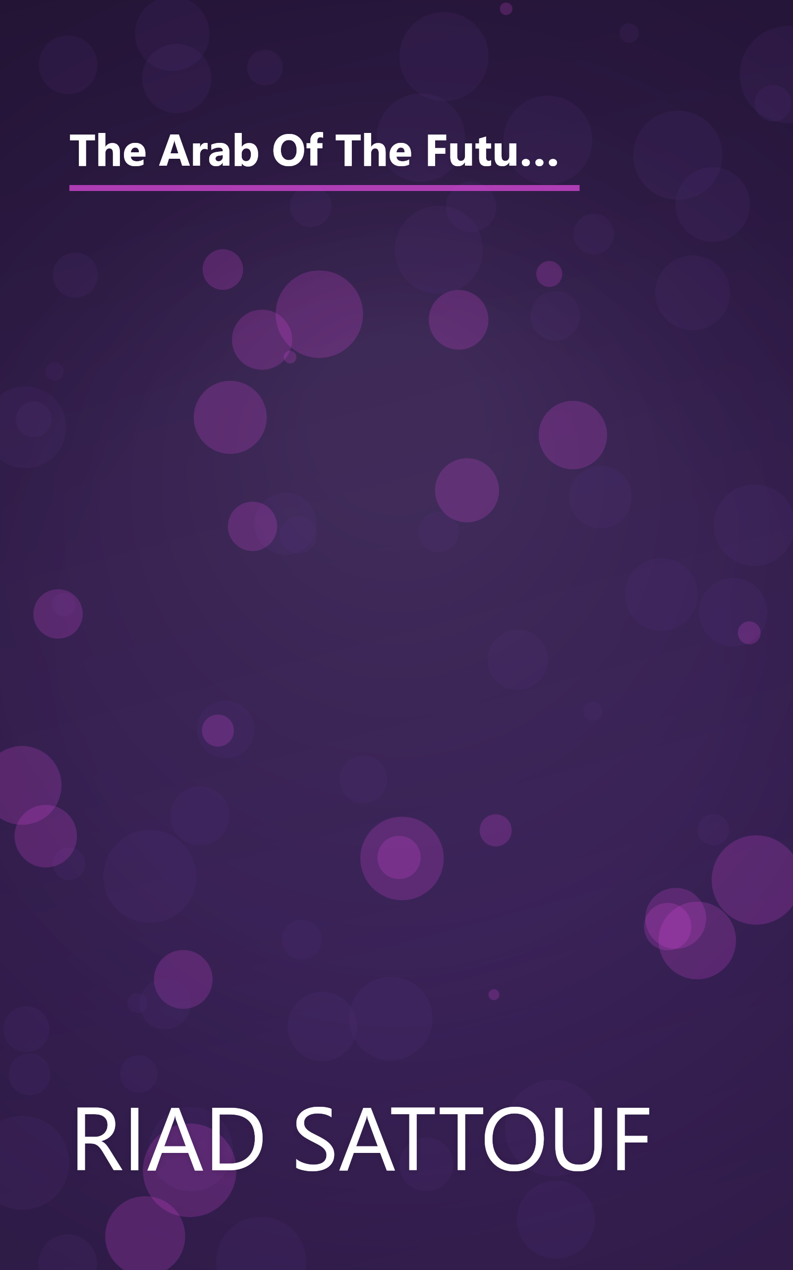 The Arab Of The Future  A Childhood In The Middle East  1978 1984  A Graphic Memoir (10 Minute   Deep Dive Summary) book cover