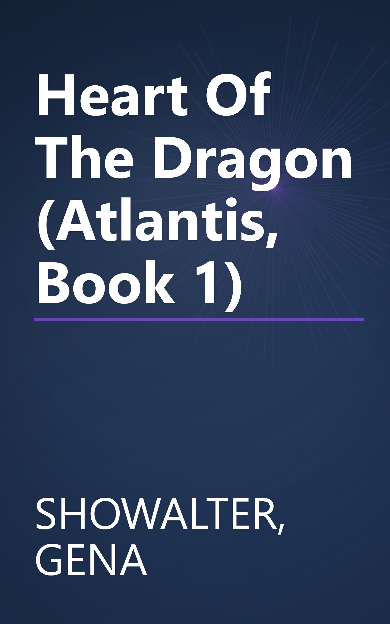Heart Of The Dragon (Atlantis, Book 1) book cover