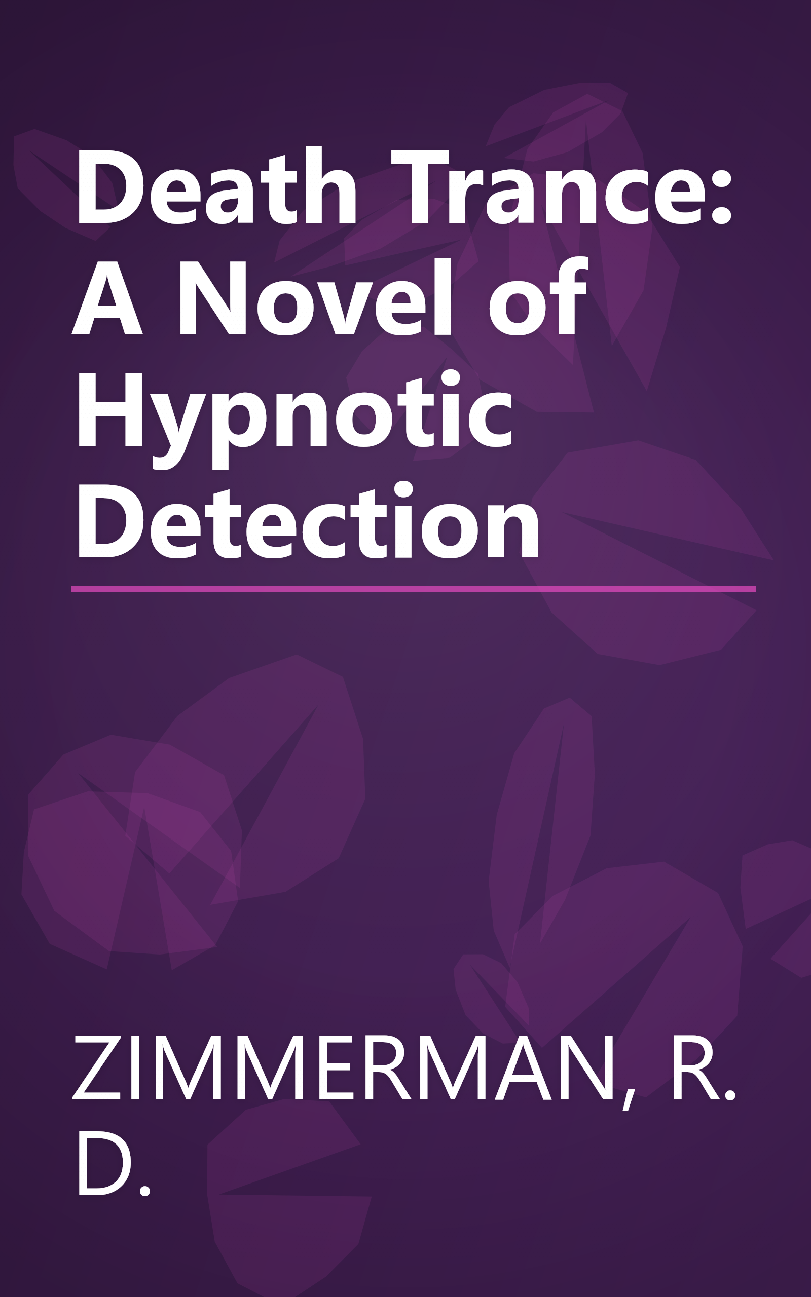 Death Trance: A Novel of Hypnotic Detection book cover