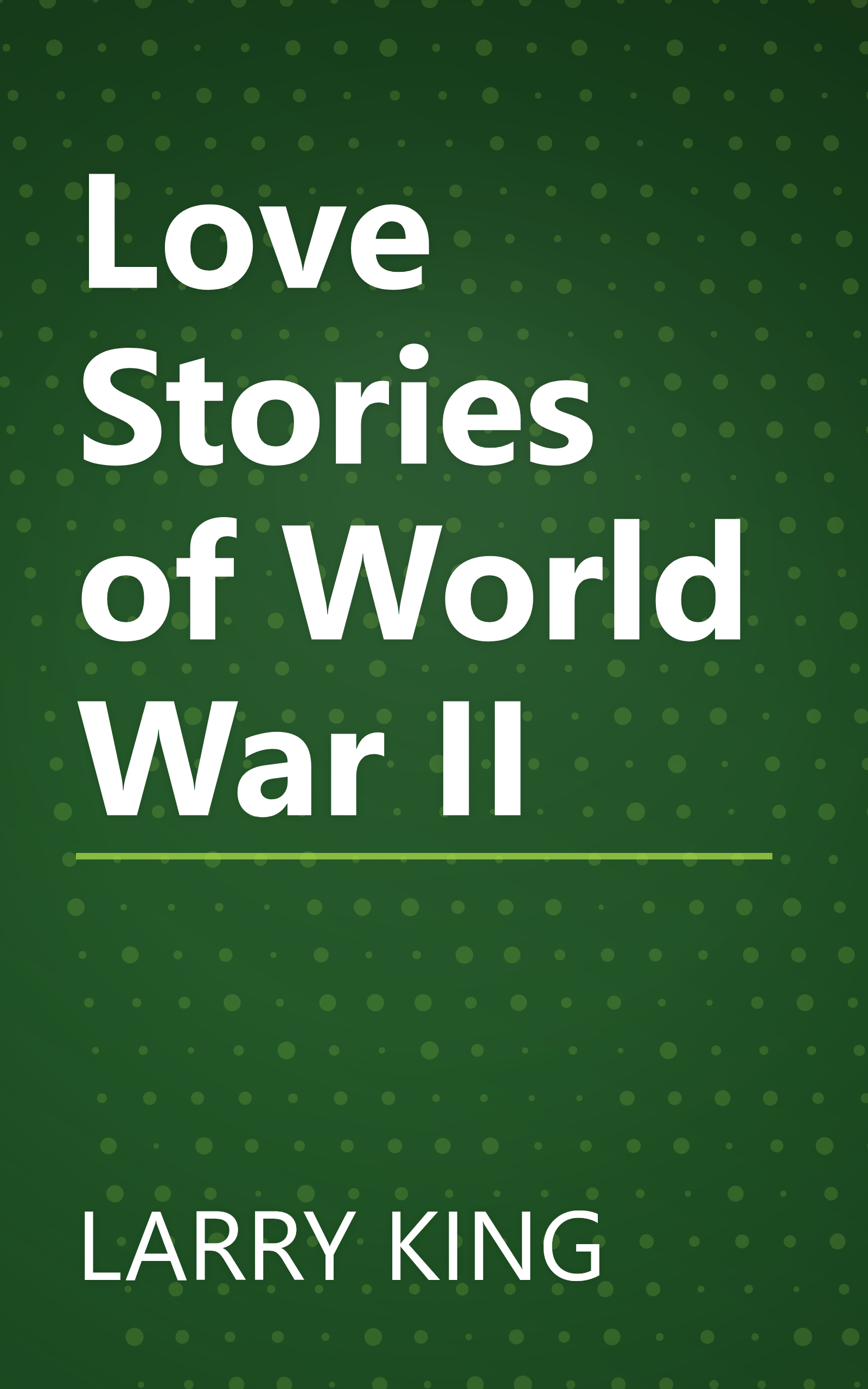 Love Stories of World War II book cover