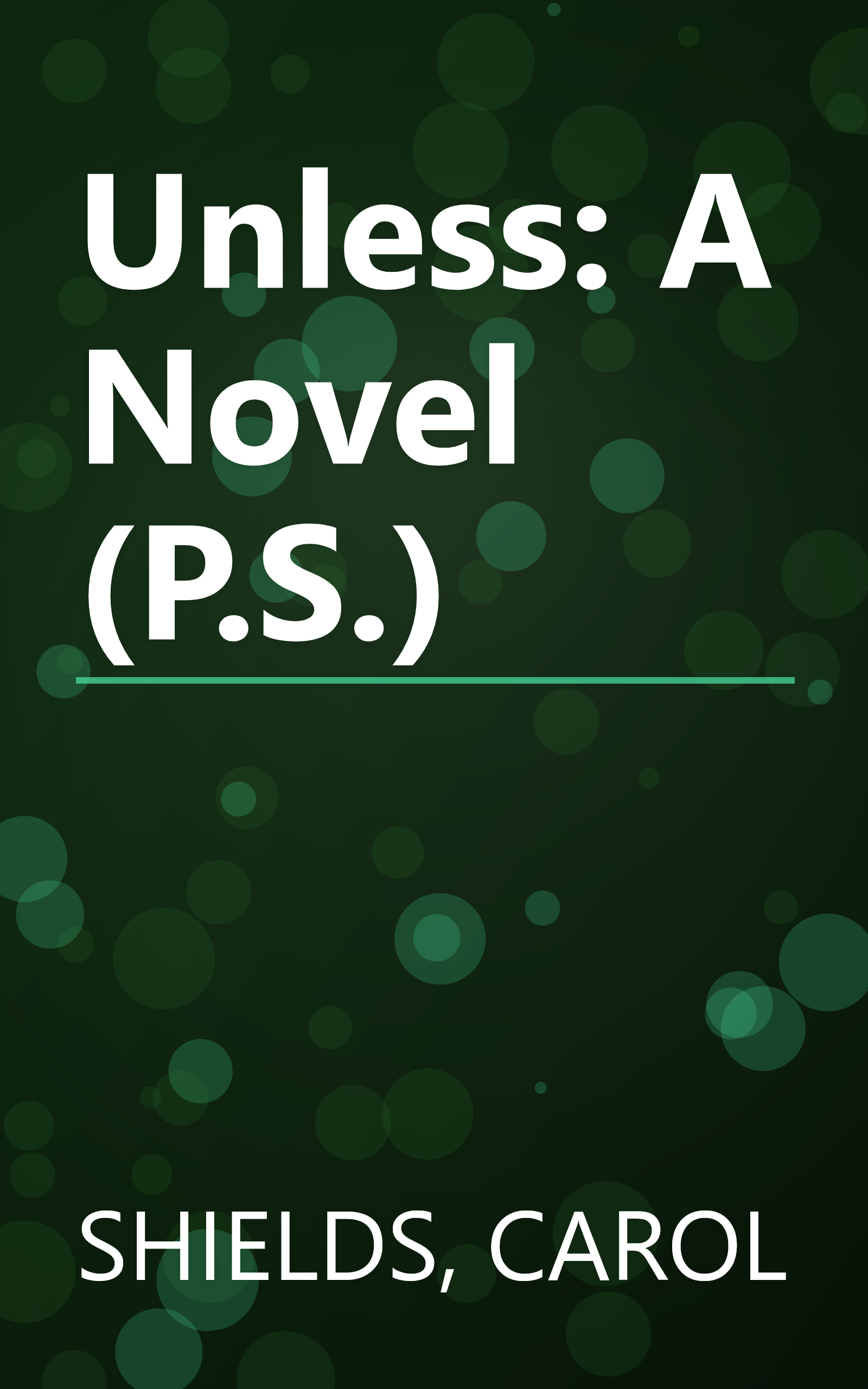 Unless: A Novel (P.S.) book cover
