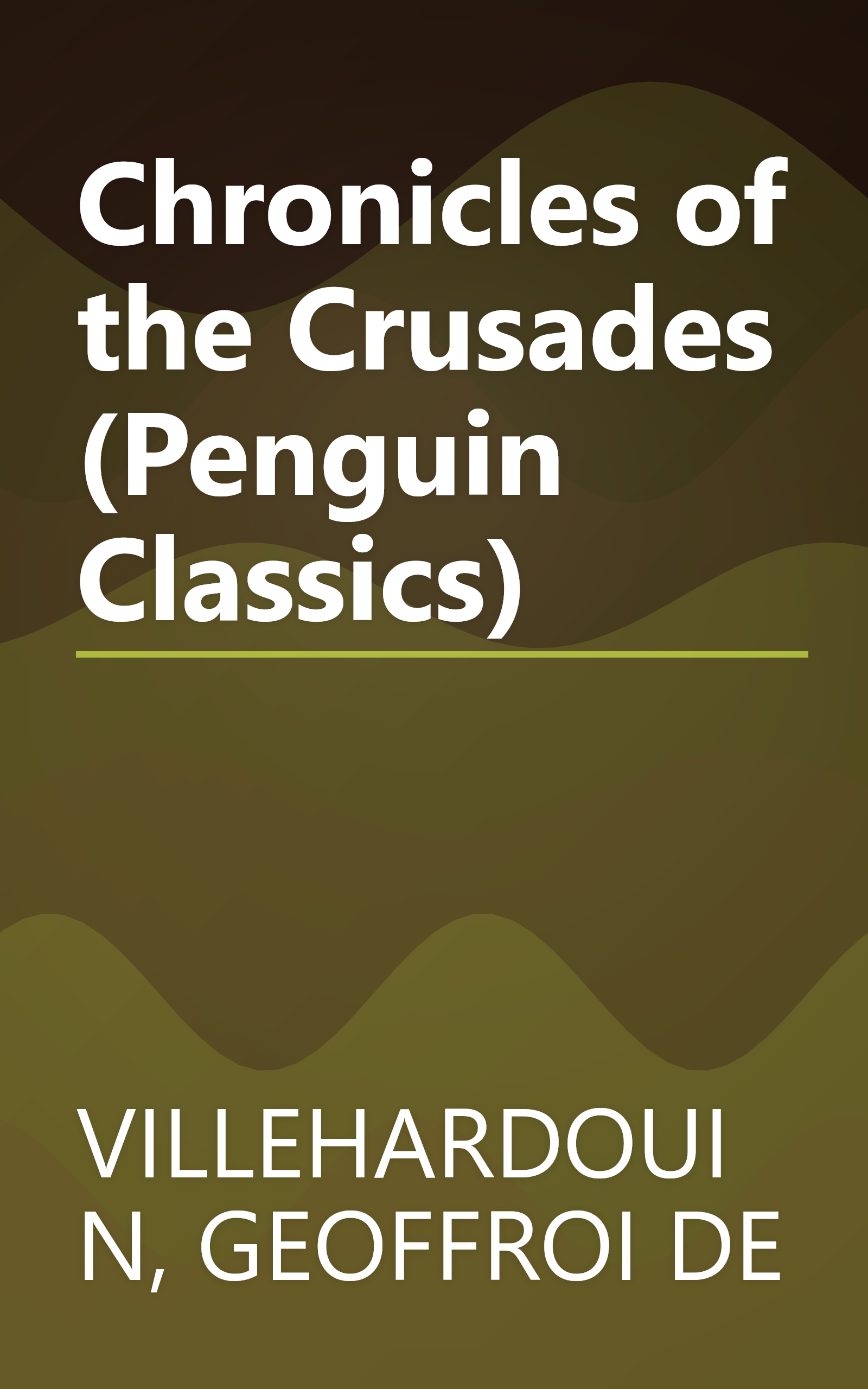 Chronicles of the Crusades (Penguin Classics) book cover