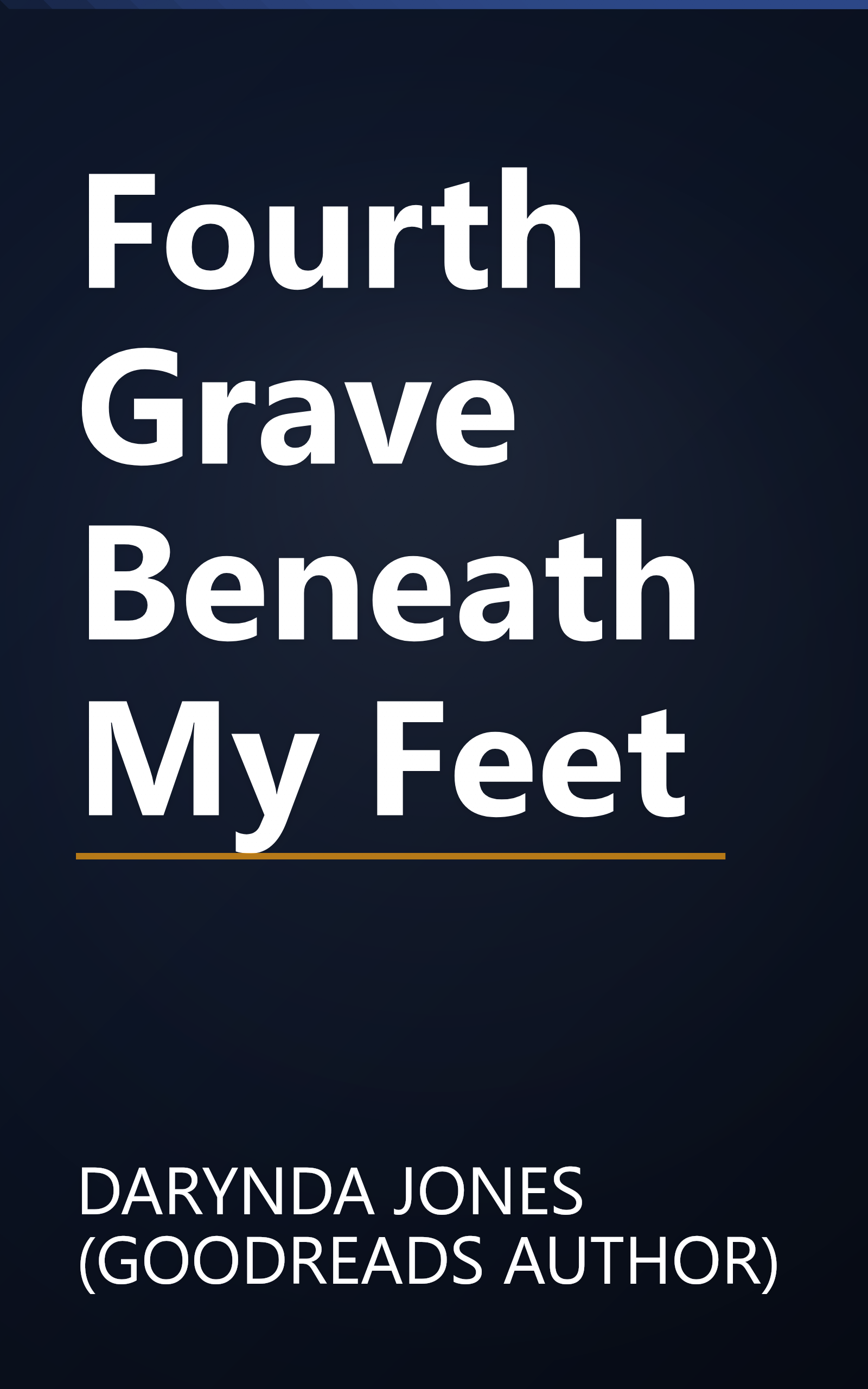 Fourth Grave Beneath My Feet book cover
