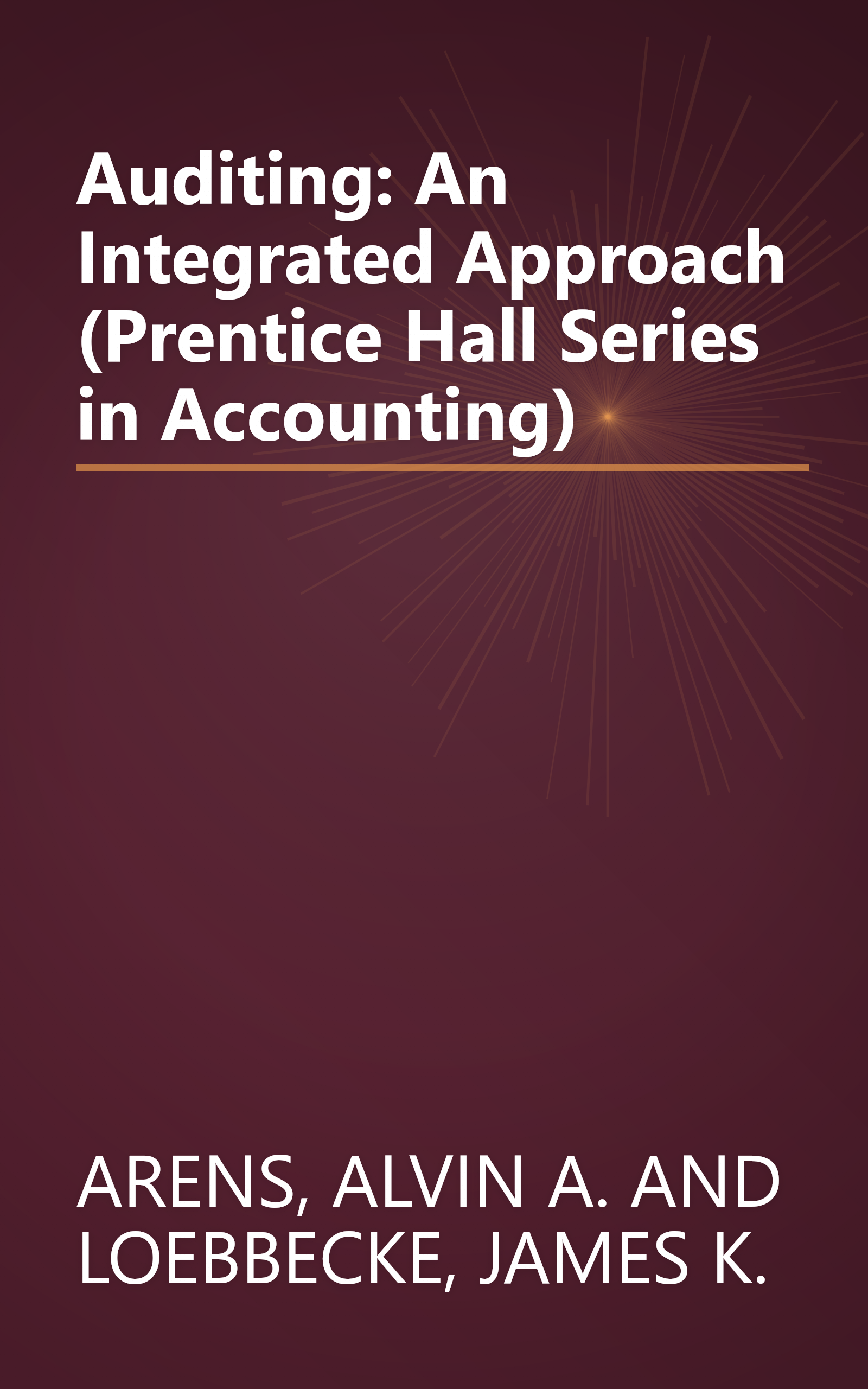 Auditing: An Integrated Approach (Prentice Hall Series in Accounting) book cover
