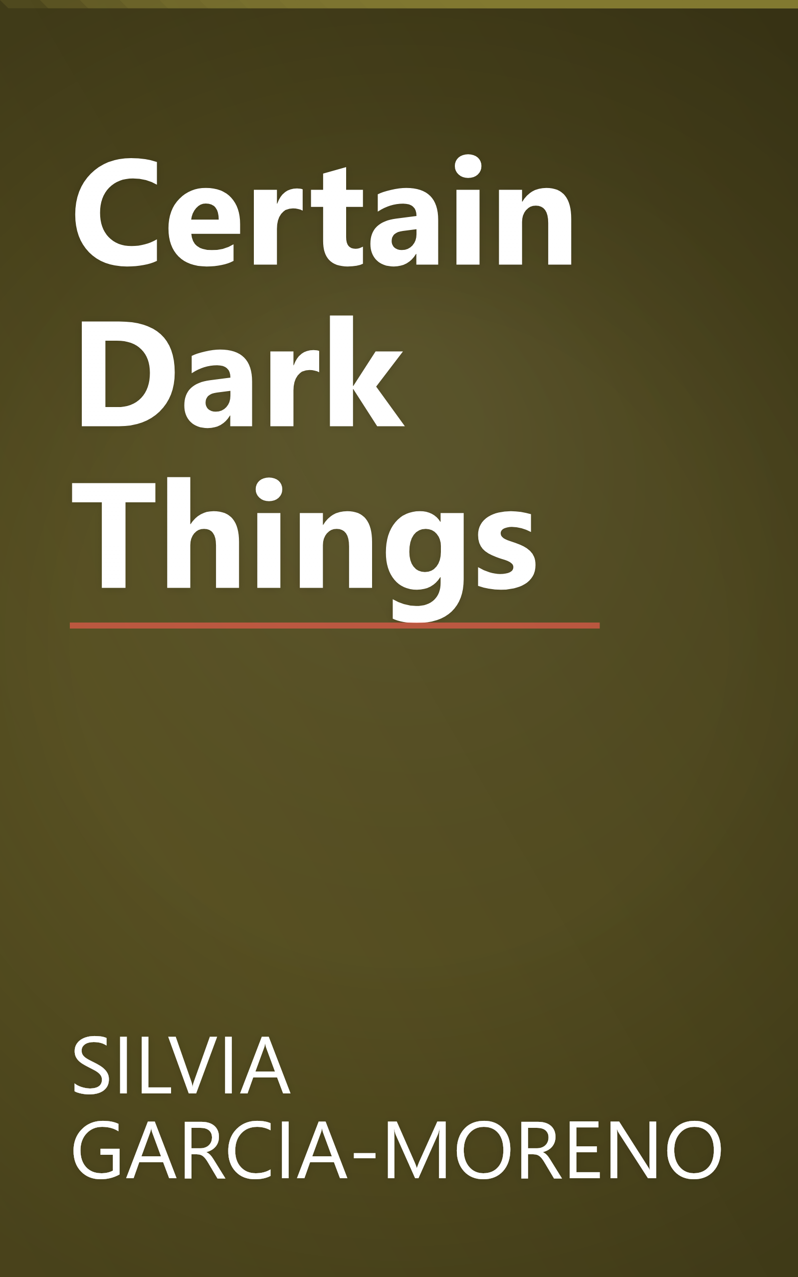 Certain Dark Things book cover