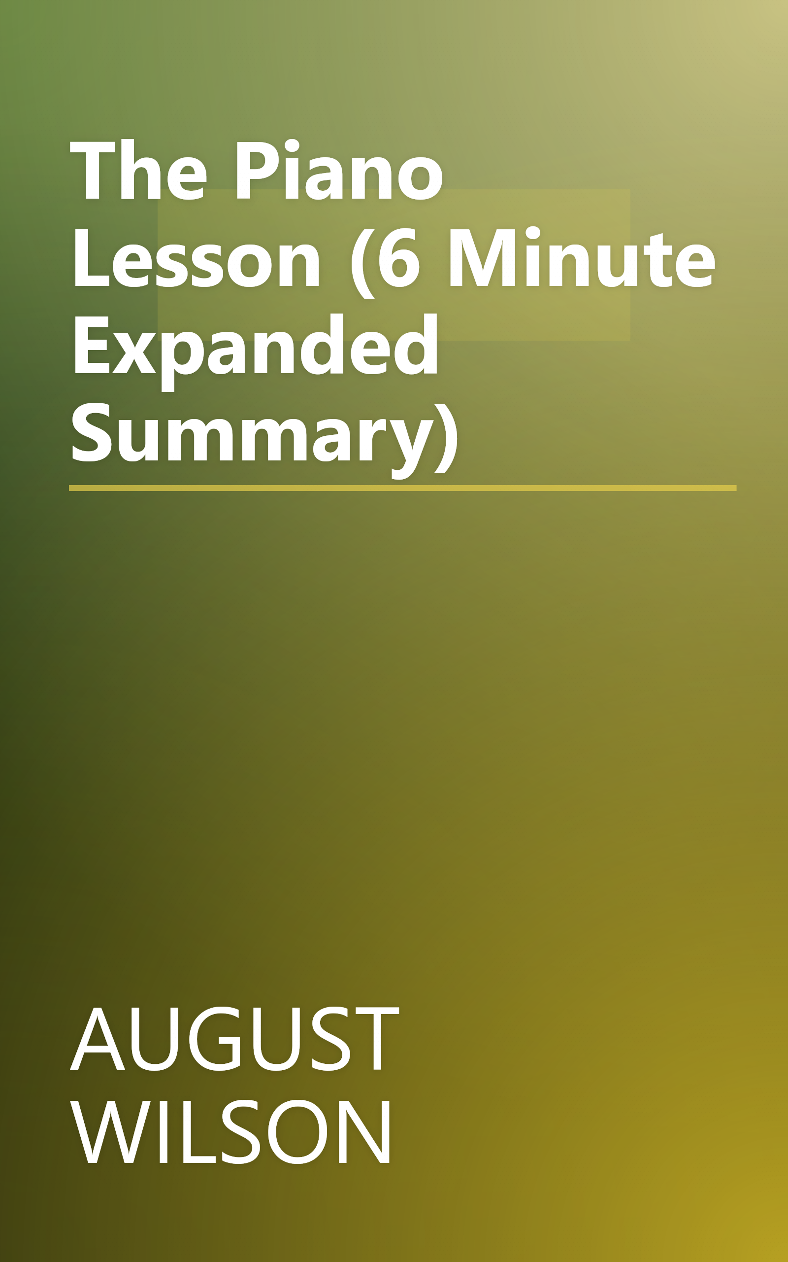 The Piano Lesson (6 Minute   Expanded Summary) book cover