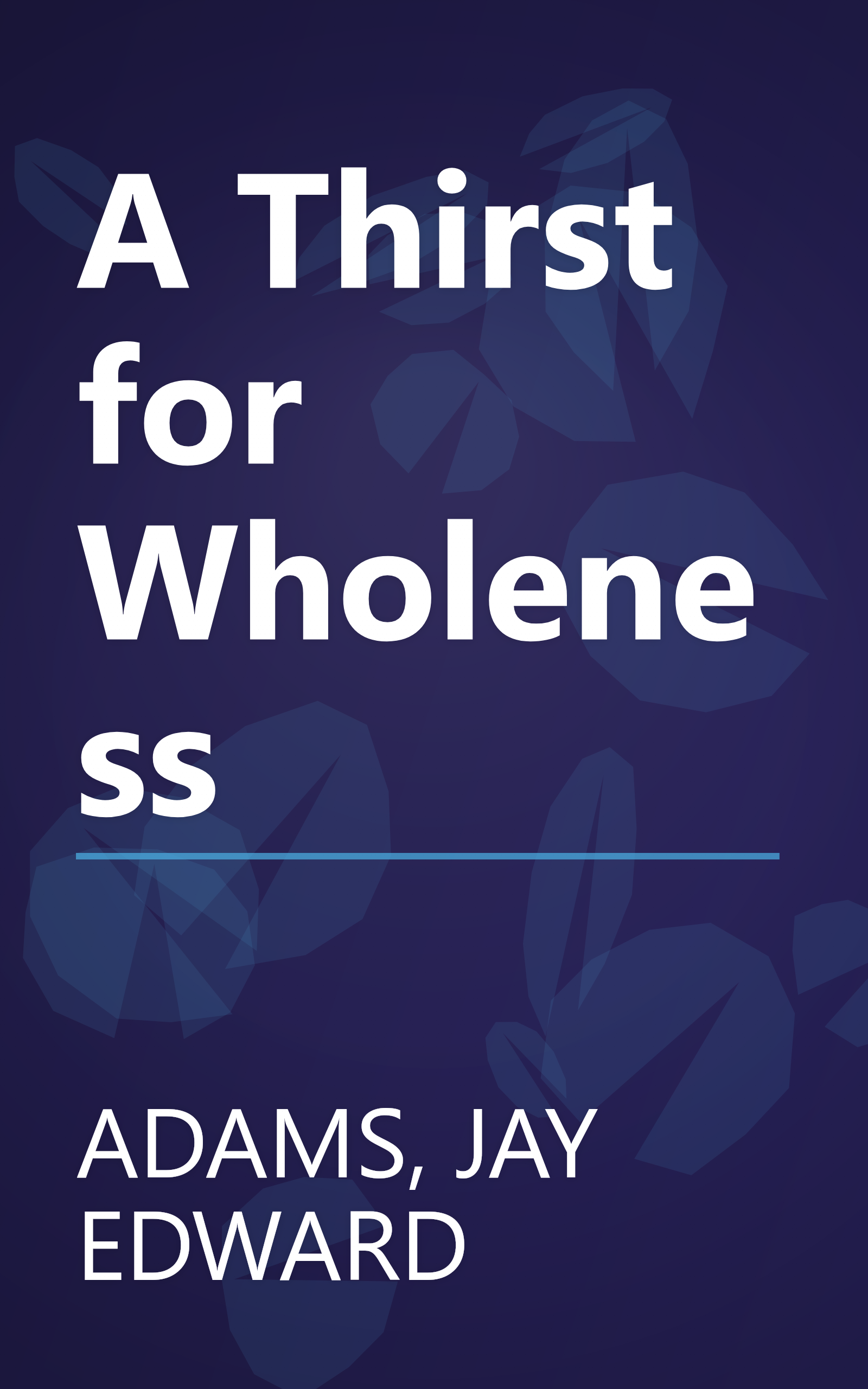 A Thirst for Wholeness book cover