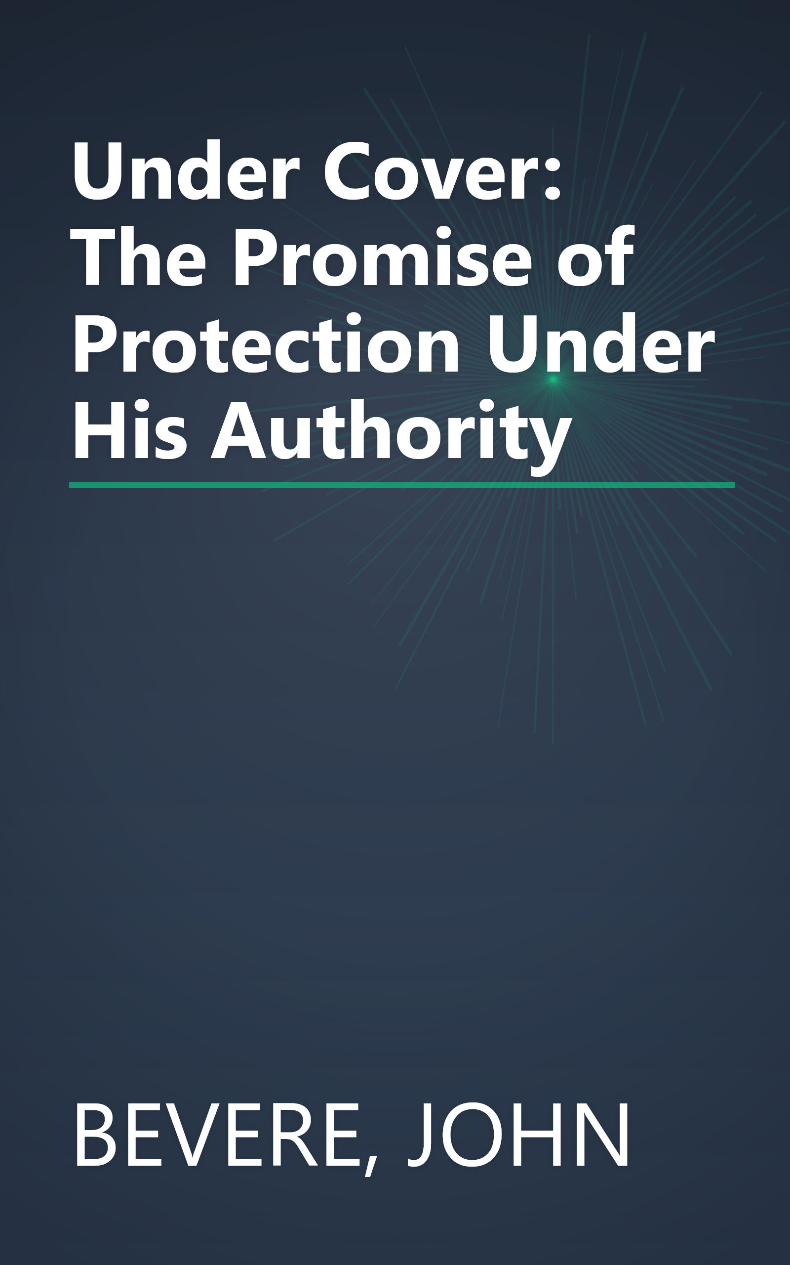 Under Cover: The Promise of Protection Under His Authority book cover