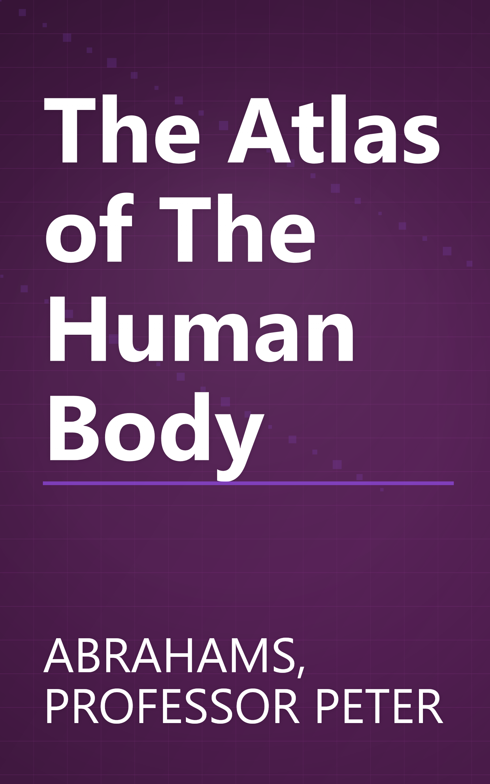 The Atlas of The Human Body book cover