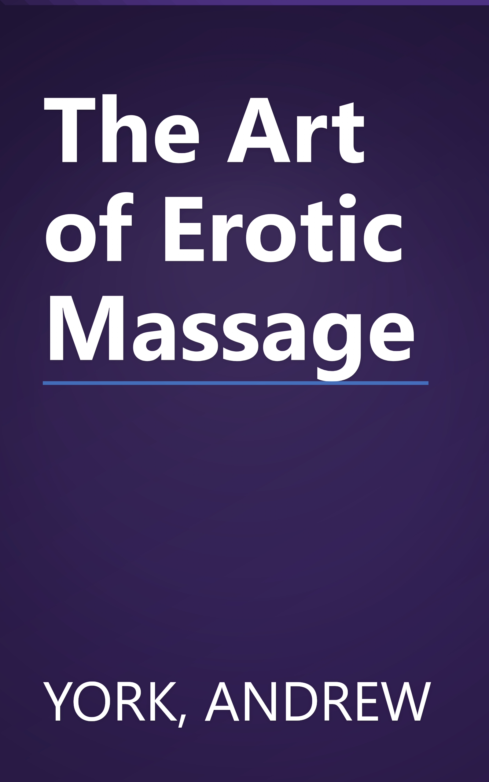 The Art of Erotic Massage book cover