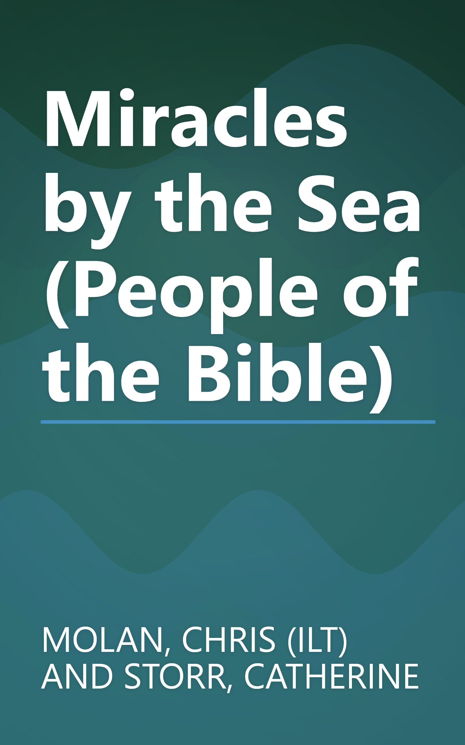 Miracles by the Sea (People of the Bible) book cover
