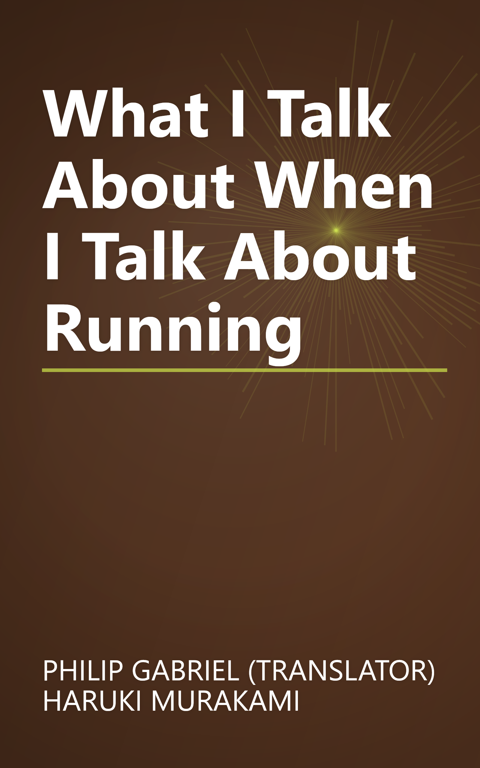What I Talk About When I Talk About Running book cover