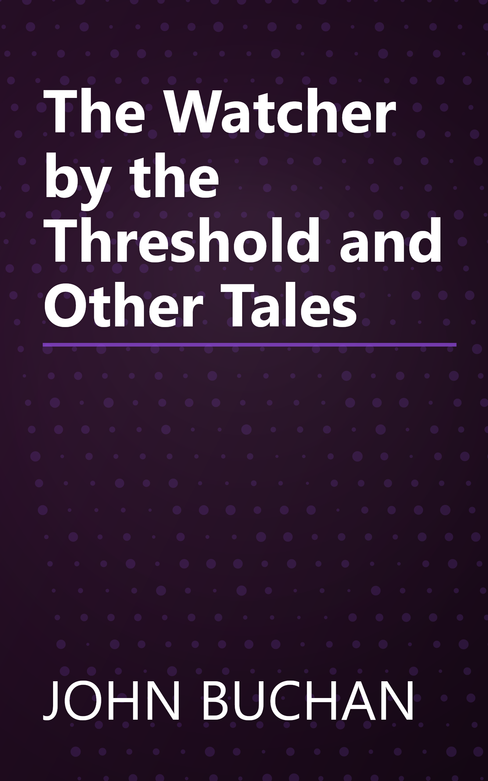 The Watcher by the Threshold and Other Tales book cover