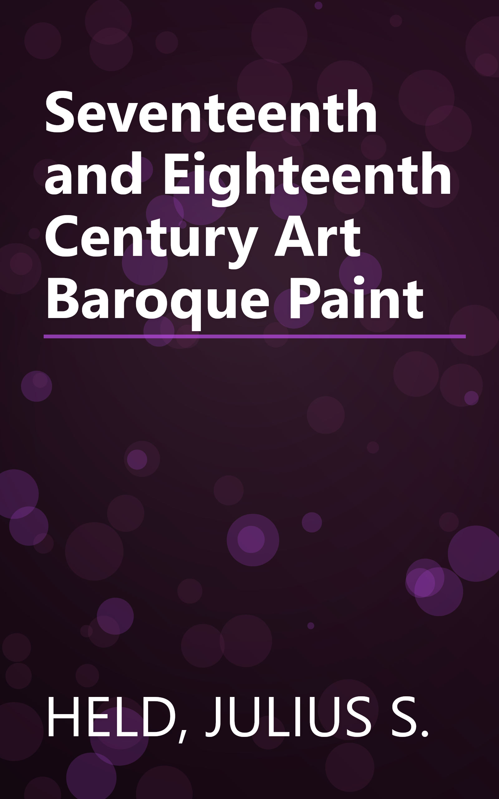 Seventeenth and Eighteenth Century Art Baroque Paint book cover