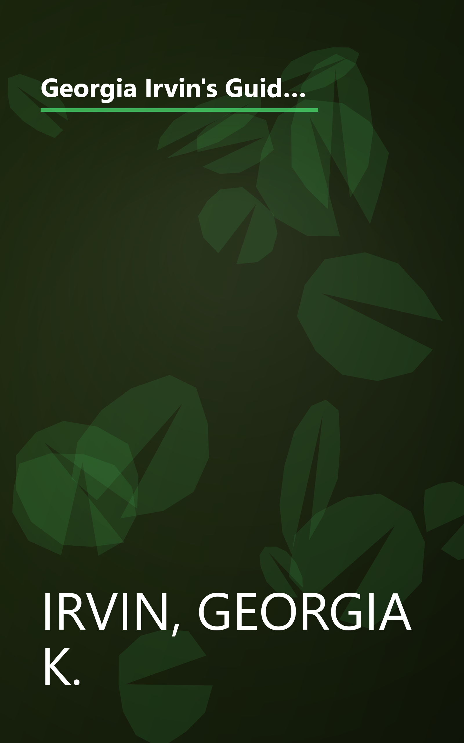Georgia Irvin's Guide to Schools: Metropolitan Washington, Independent and Public / Pre-K through 12 (Georgia Irvin's Guide to Schools: Selected Independent) book cover