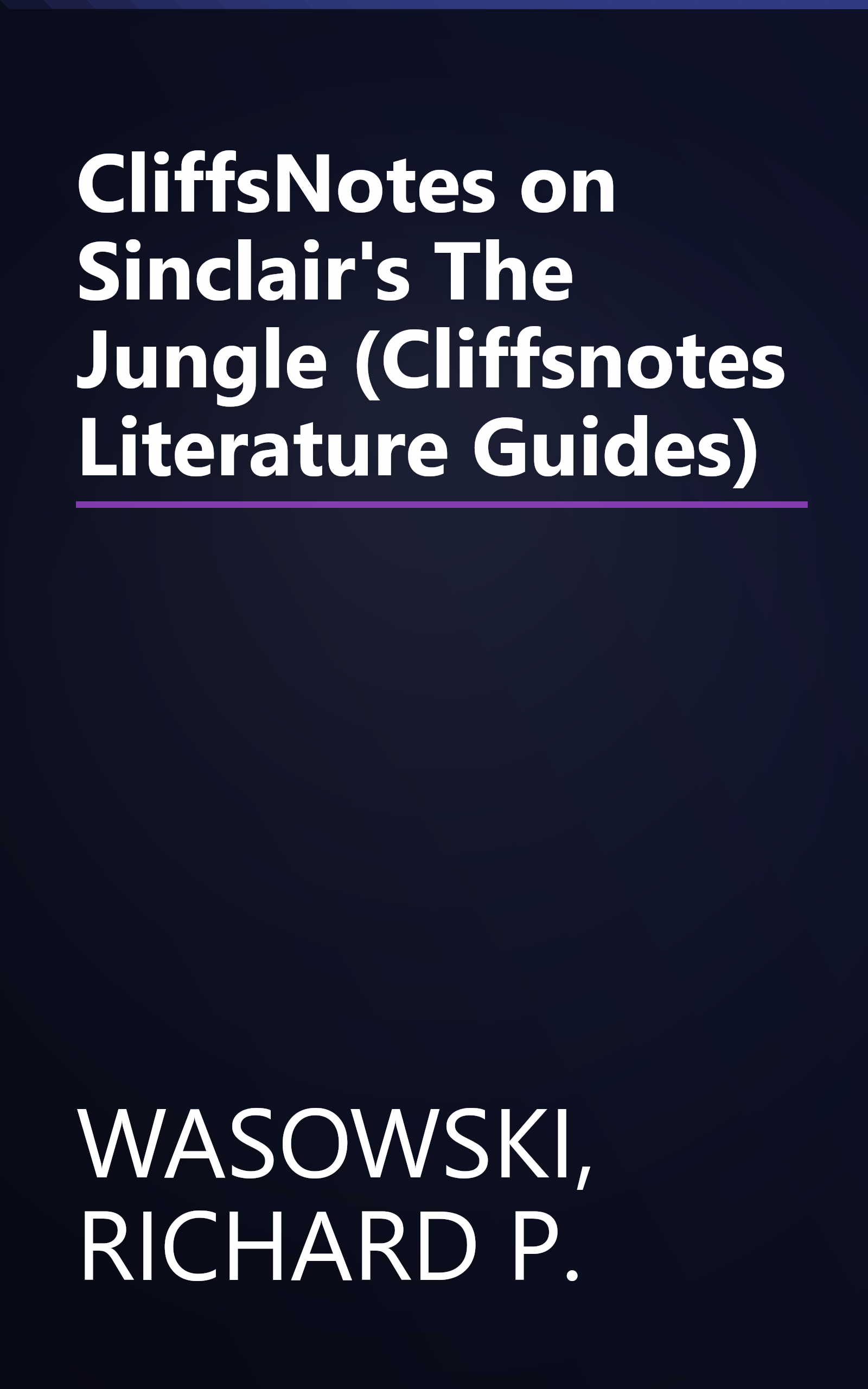 CliffsNotes on Sinclair's The Jungle (Cliffsnotes Literature Guides) book cover