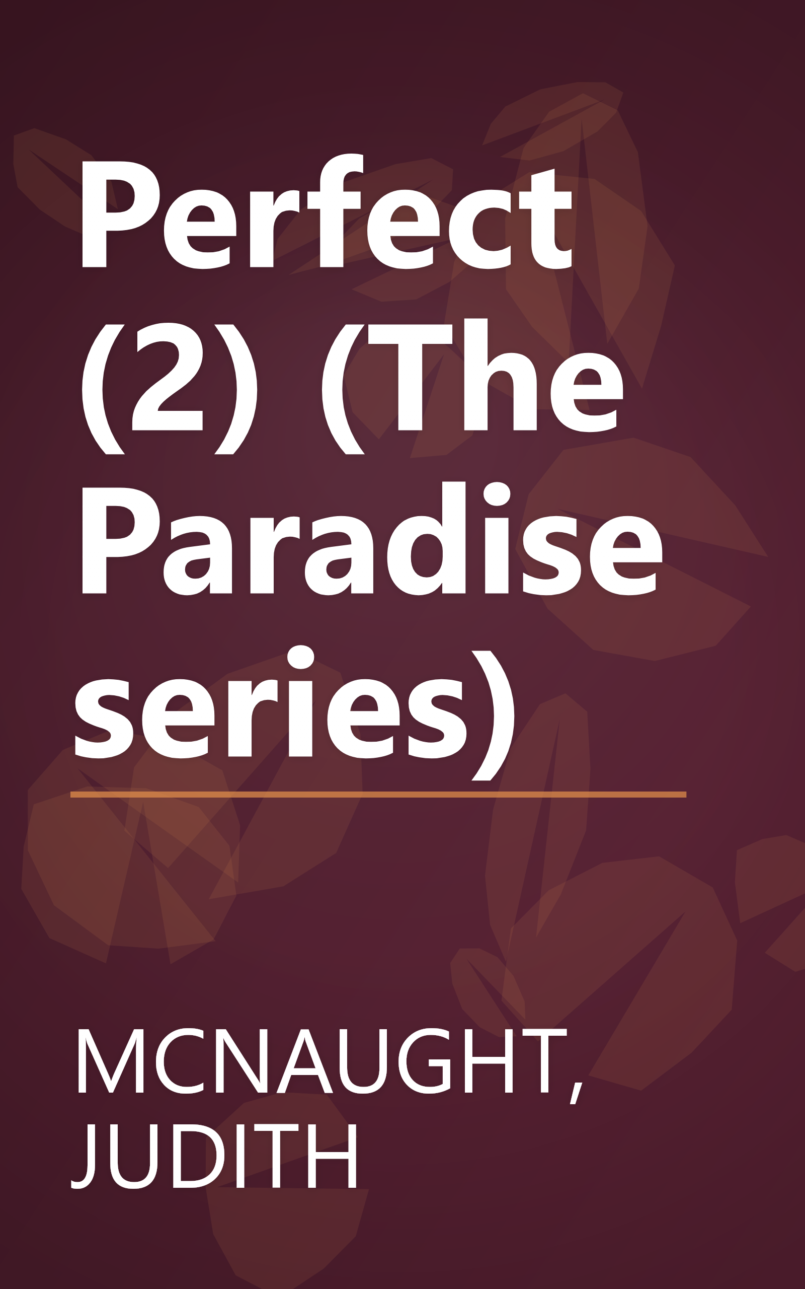 Perfect (2) (The Paradise series) book cover
