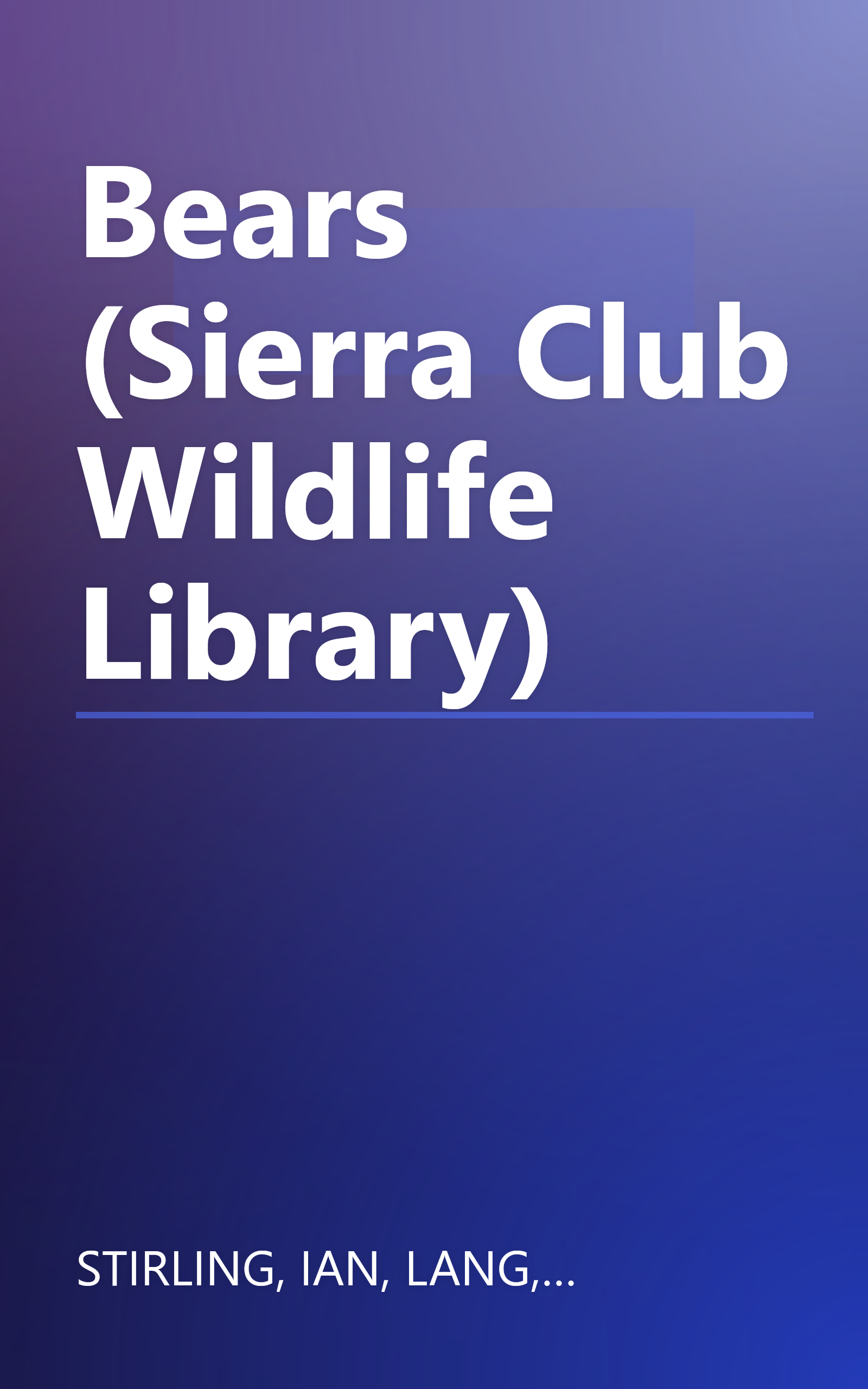Bears (Sierra Club Wildlife Library) book cover