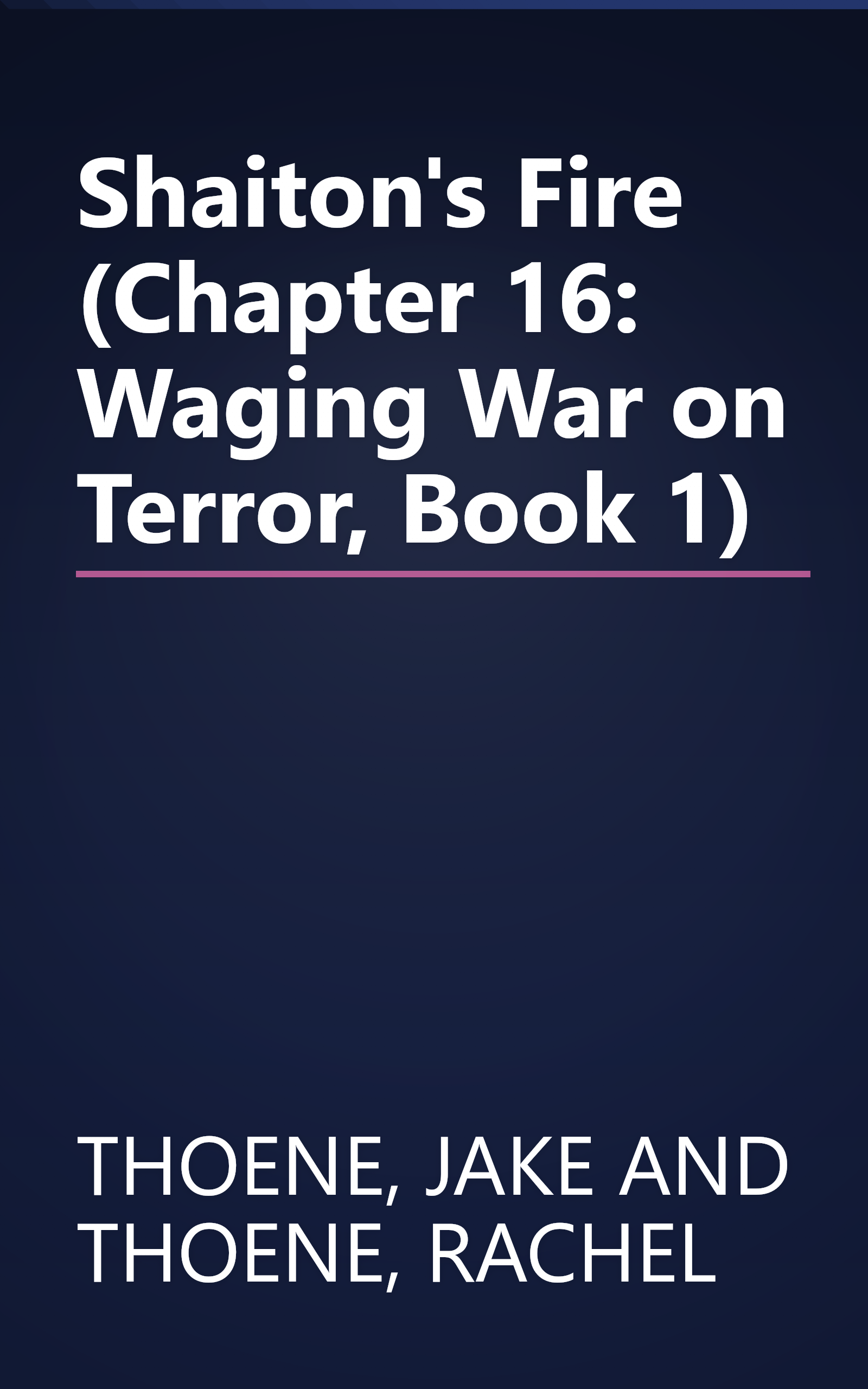 Shaiton's Fire (Chapter 16: Waging War on Terror, Book 1) book cover
