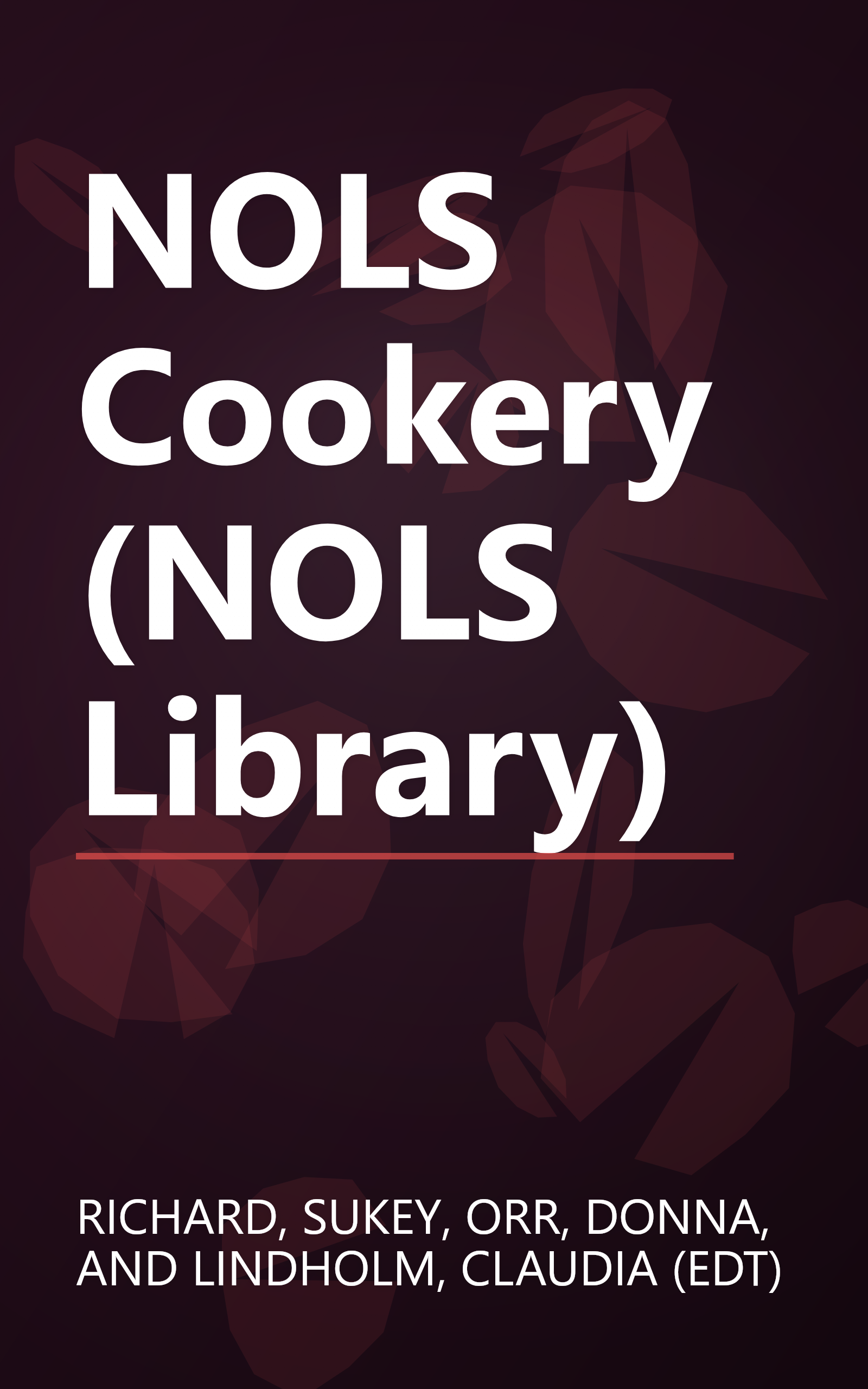 NOLS Cookery (NOLS Library) book cover