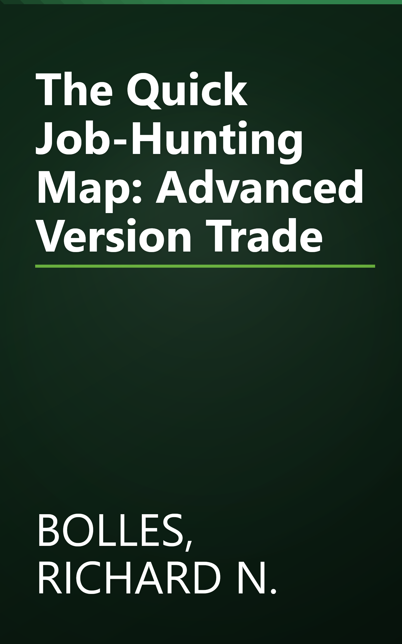 The Quick Job-Hunting Map: Advanced Version Trade book cover