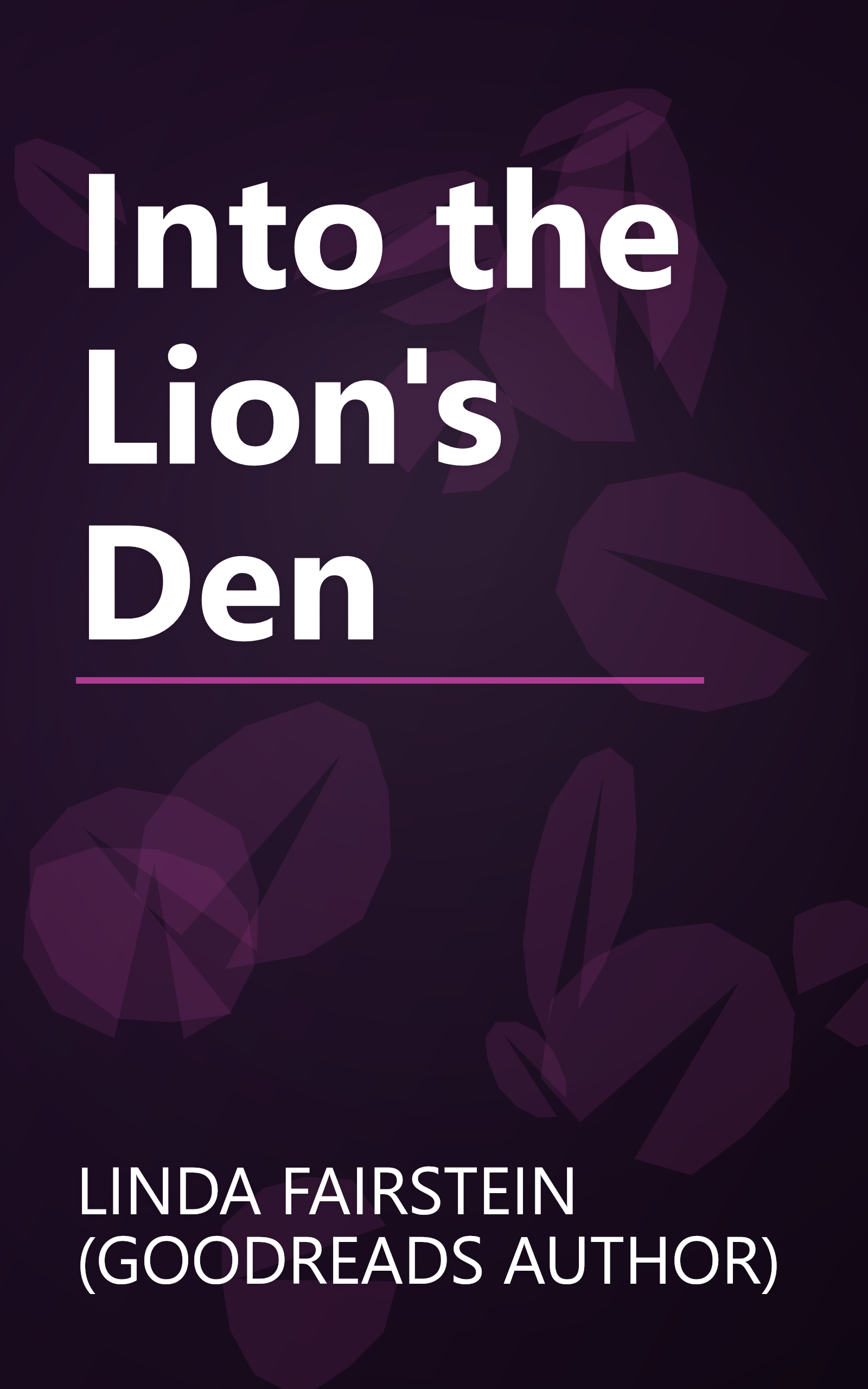 Into the Lion's Den book cover