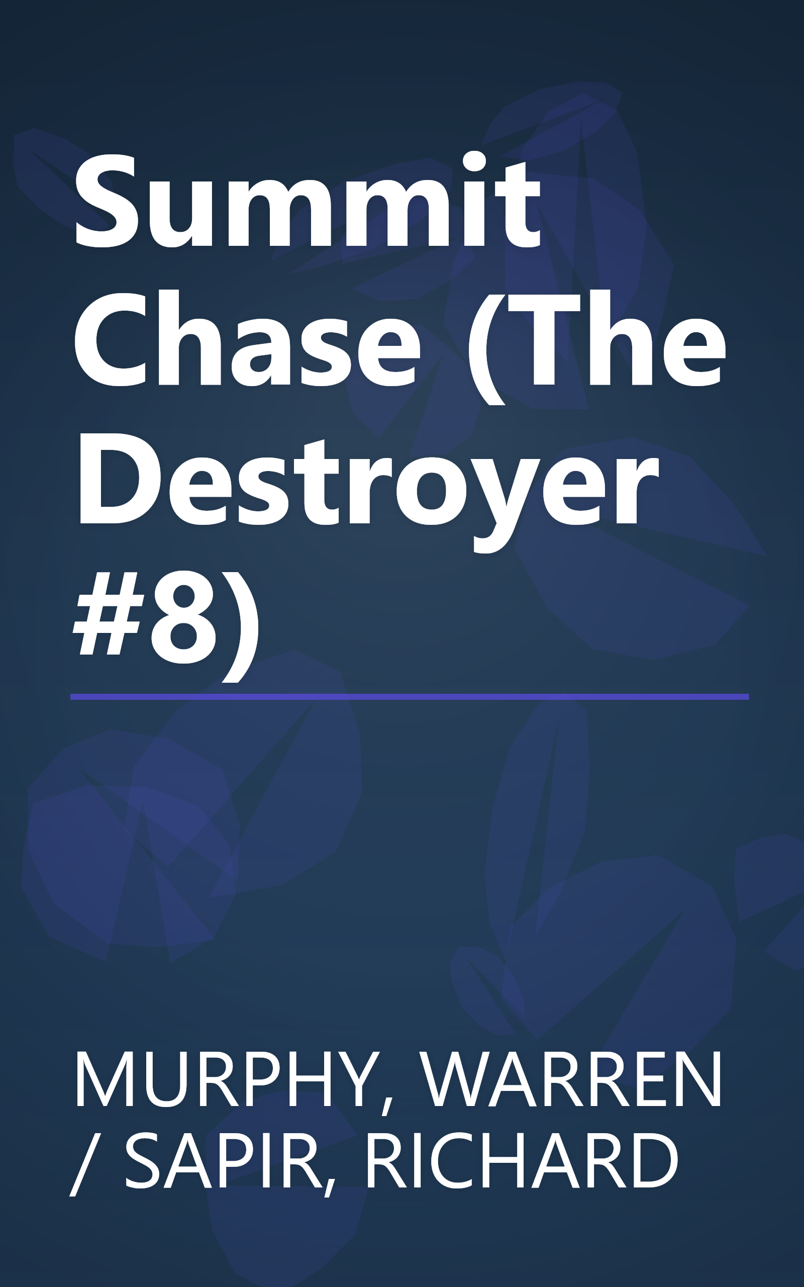 Summit Chase (The Destroyer #8) book cover
