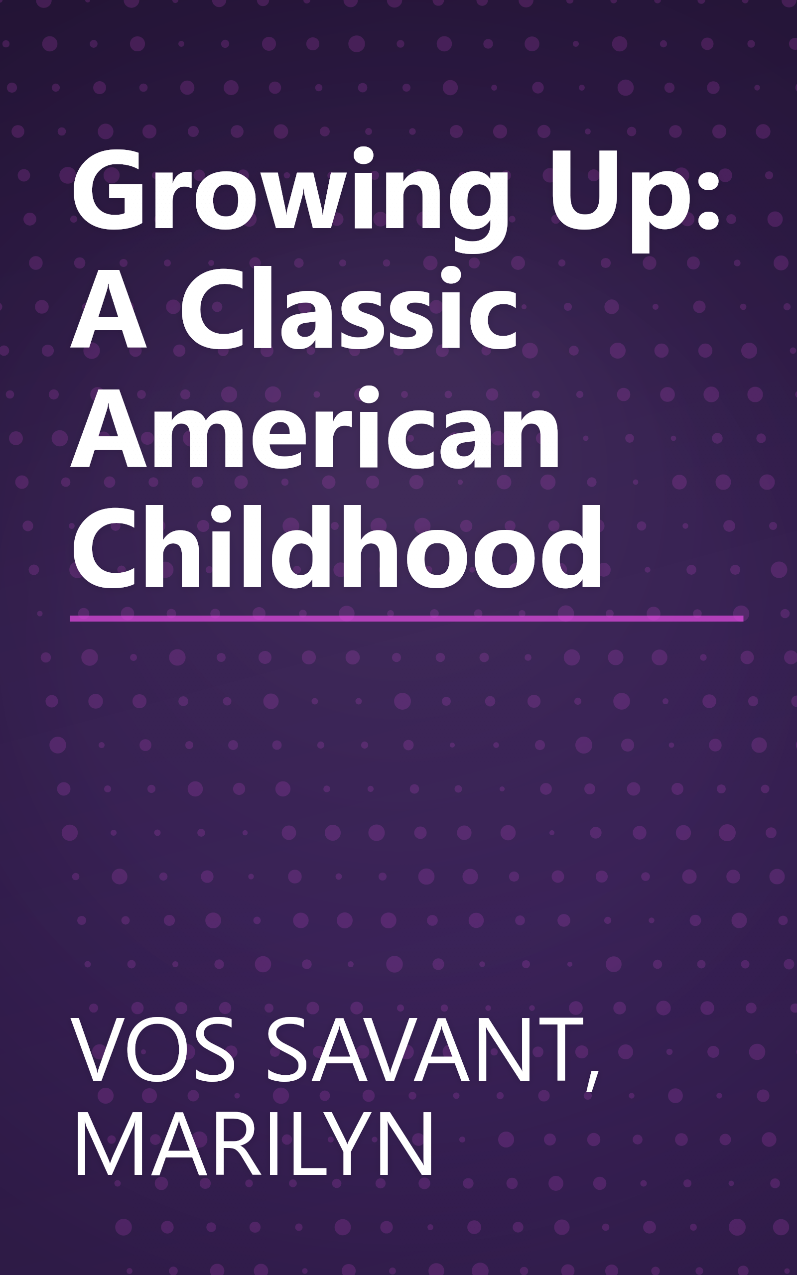 Growing Up: A Classic American Childhood book cover